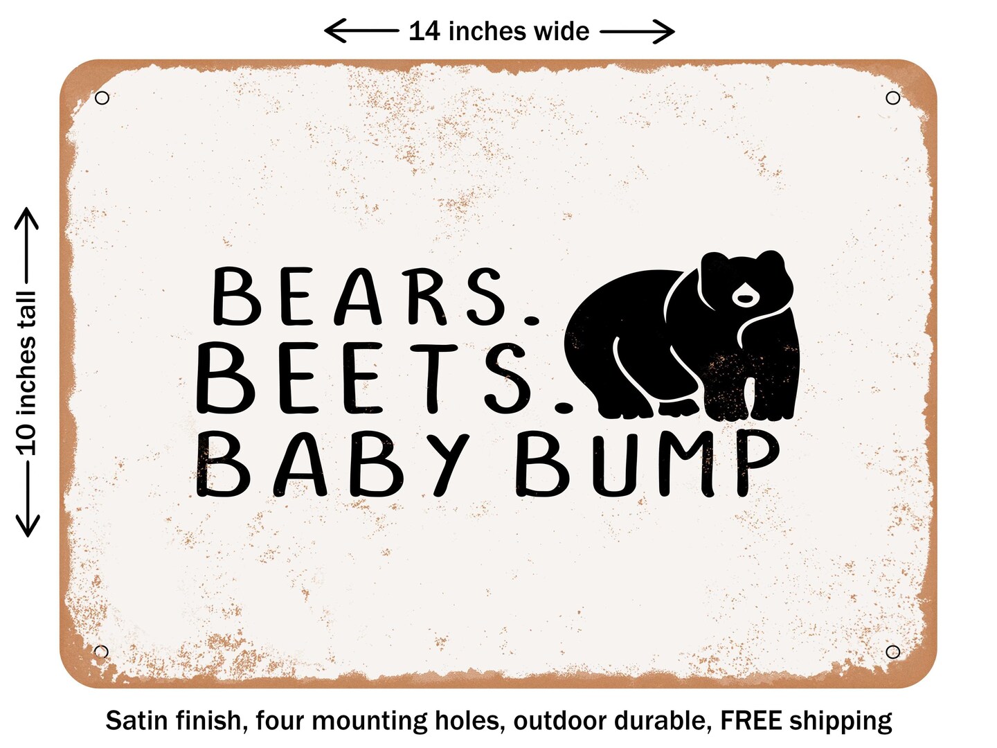 DECORATIVE METAL SIGN - Bears Beets Baby Bump - 2 - Vintage Rusty Look ...