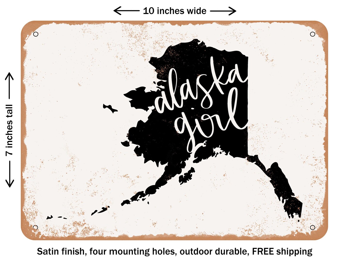 DECORATIVE METAL SIGN - Alaska Girl - Vintage Rusty Look | Michaels