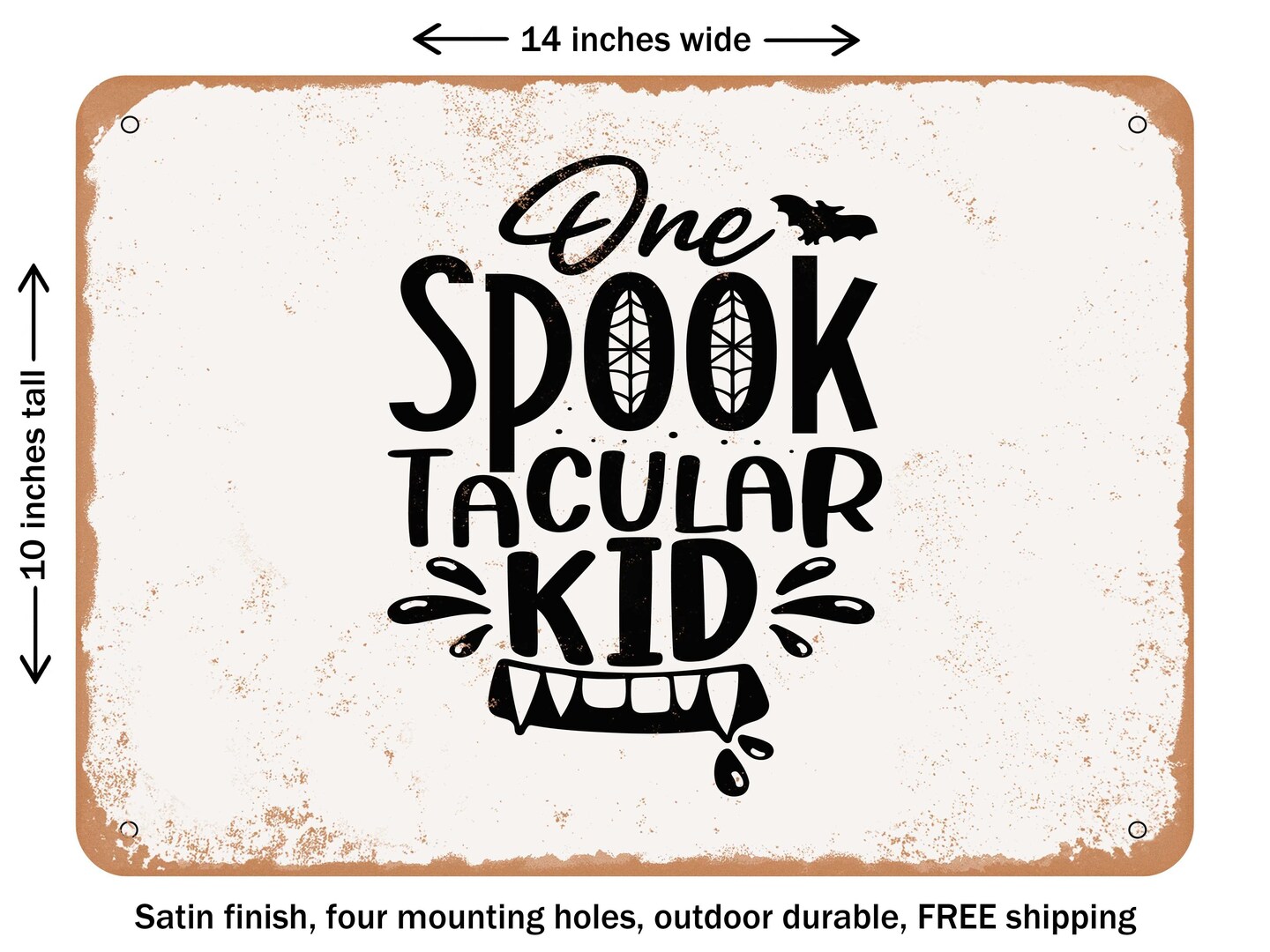 DECORATIVE METAL SIGN - One Spooktacular Kidone Spooktacular Kid ...