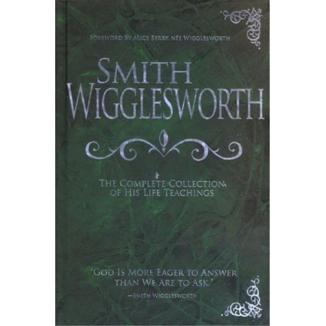 Smith Wigglesworth: Complete Collection | Michaels
