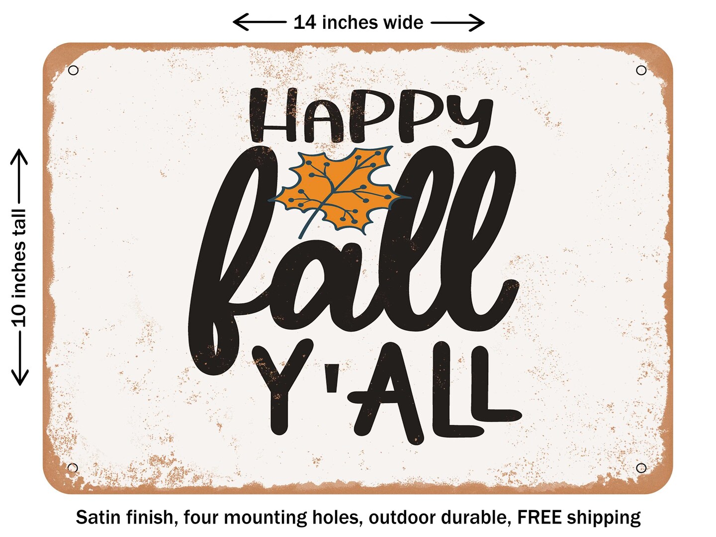 DECORATIVE METAL SIGN - Happy Fall Y'all - 6 - Vintage Rusty Look ...