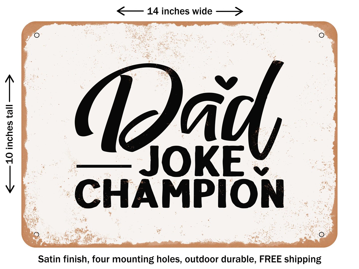 DECORATIVE METAL SIGN - Dad Joke Champion - Vintage Rusty Look | Michaels