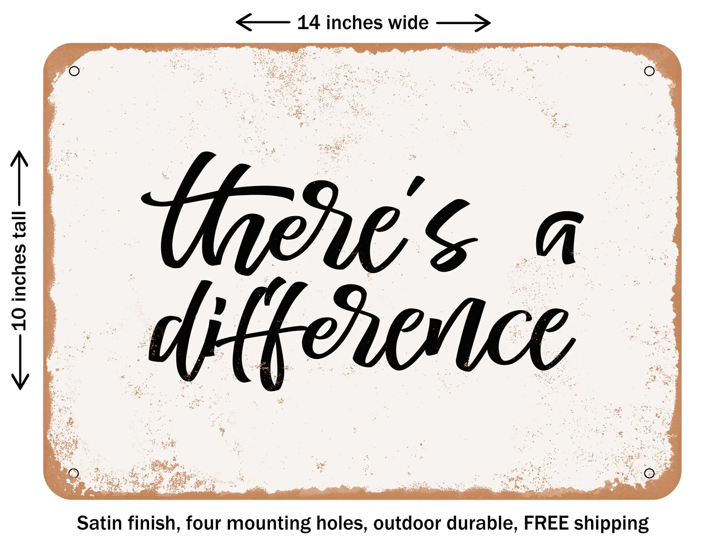 DECORATIVE METAL SIGN - there's a Difference - Vintage Rusty Look | Michaels