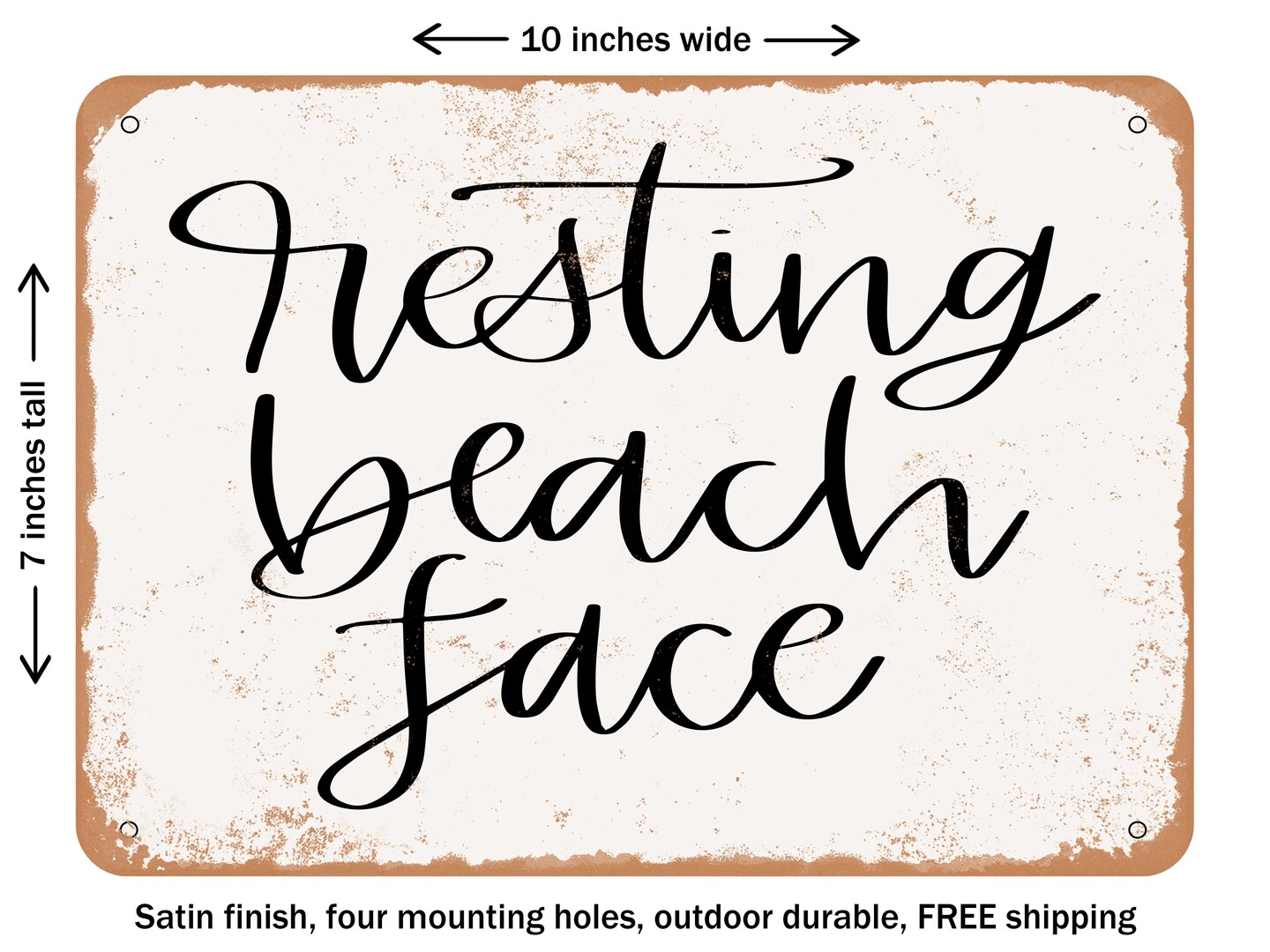 DECORATIVE METAL SIGN - Resting Beach Face - 2 - Vintage Rusty Look ...