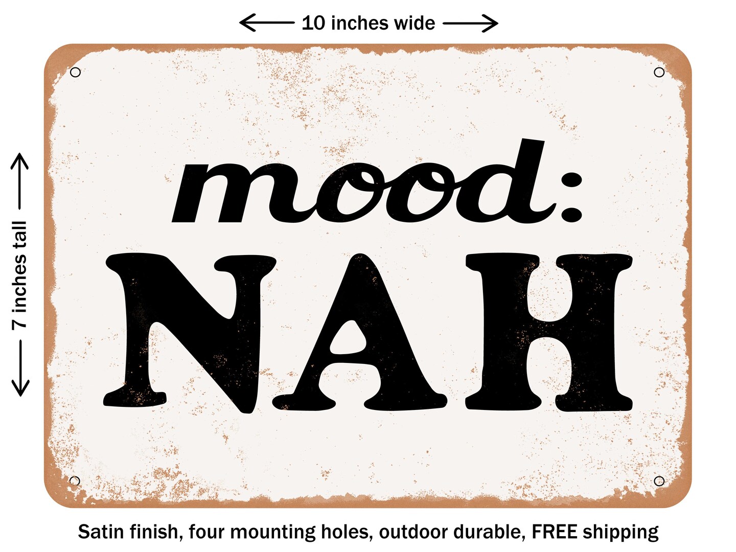 DECORATIVE METAL SIGN - Mood Nah - 2 - Vintage Rusty Look | Michaels
