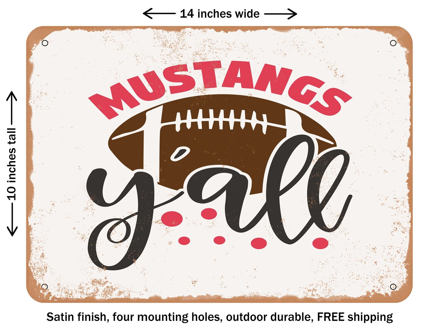 DECORATIVE METAL SIGN - Mustangs Y'all - Vintage Rusty Look, Size: 10 x ...