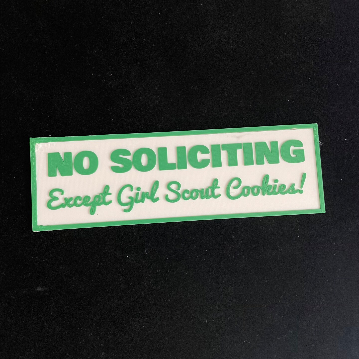 No Soliciting - Except Girl Scout Cookies! | 3D Printed Signs | Cute No ...
