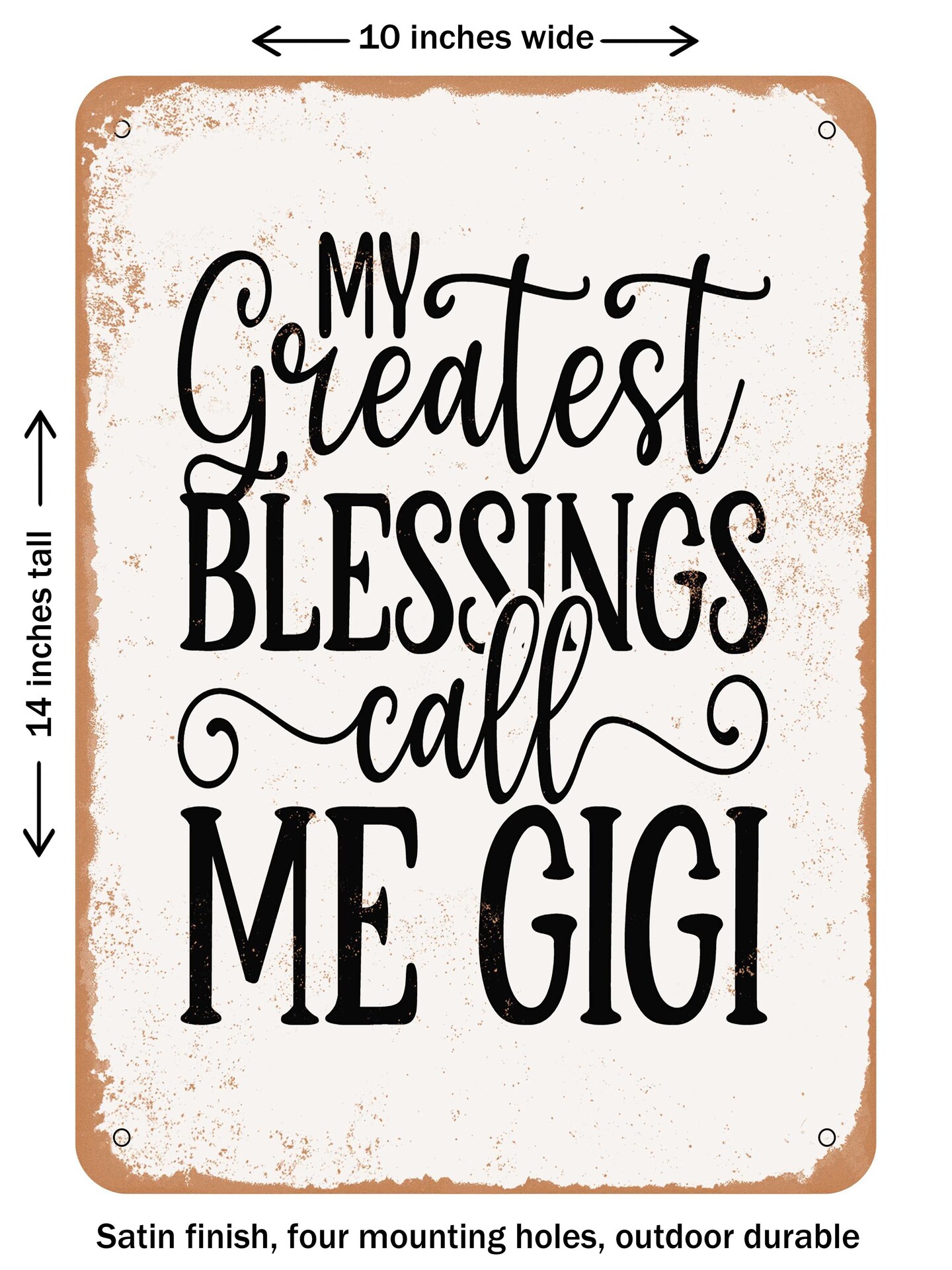 DECORATIVE METAL SIGN - My Greatest Blessings Call Me Gigi - Vintage ...