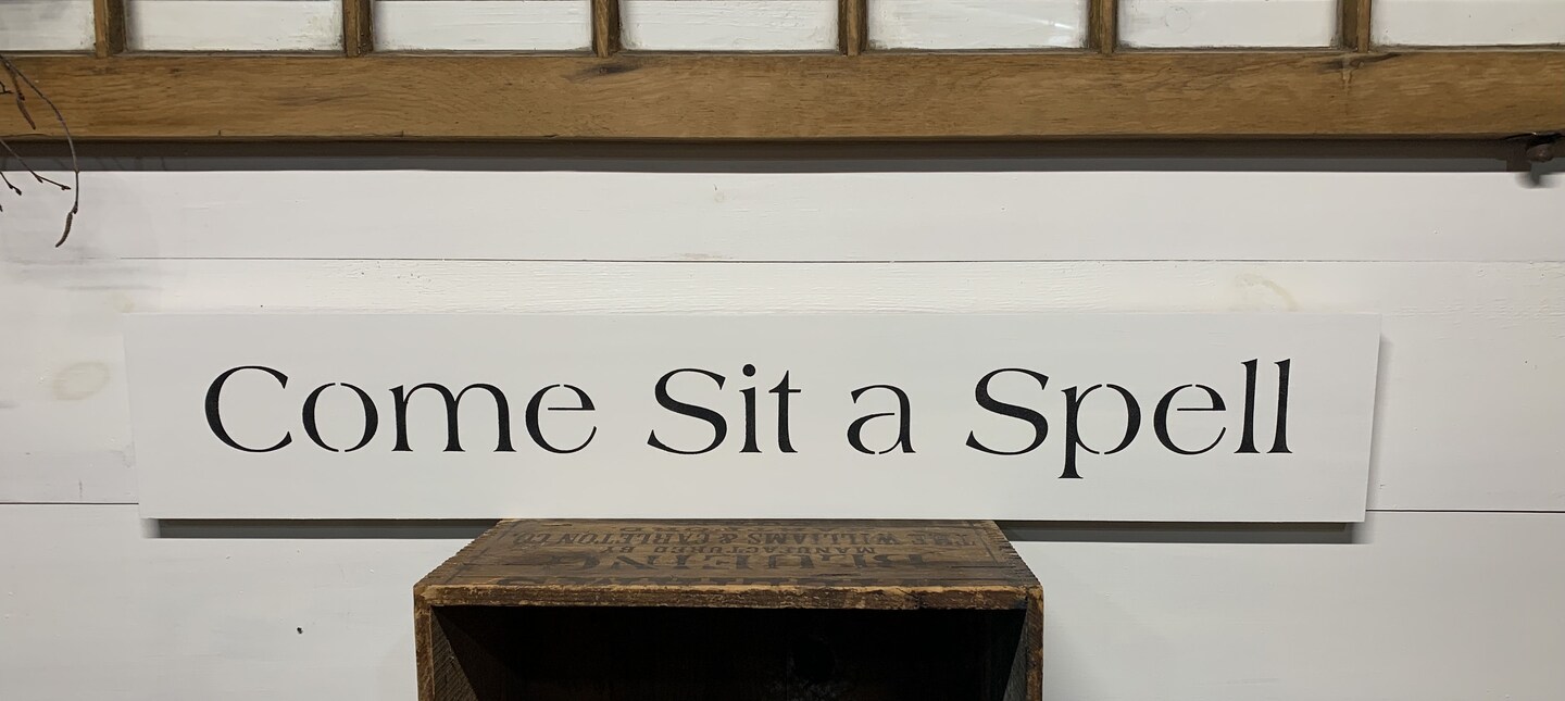 S 111 Come Sit A Spell, Handmade wooden sign 33 in x 5.5 in x .75 in ...