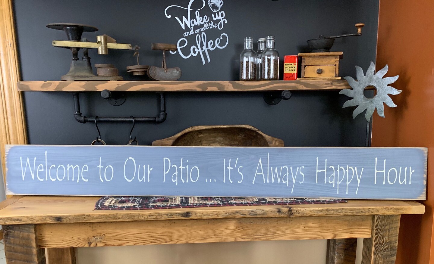 S800 Welcome to our Patio ... It's Always Happy Hour 60 x 7.5 x .75 ...