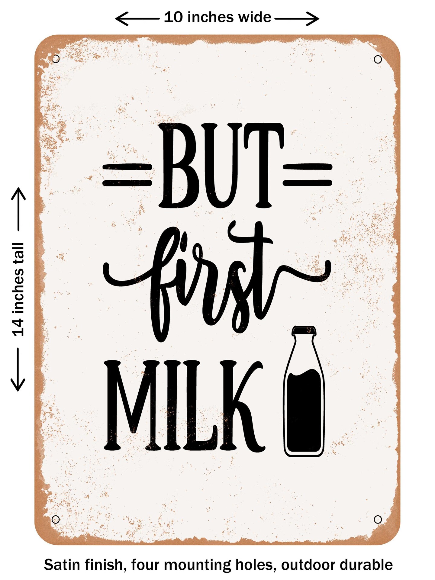 DECORATIVE METAL SIGN - But First Milk - Vintage Rusty Look | Michaels