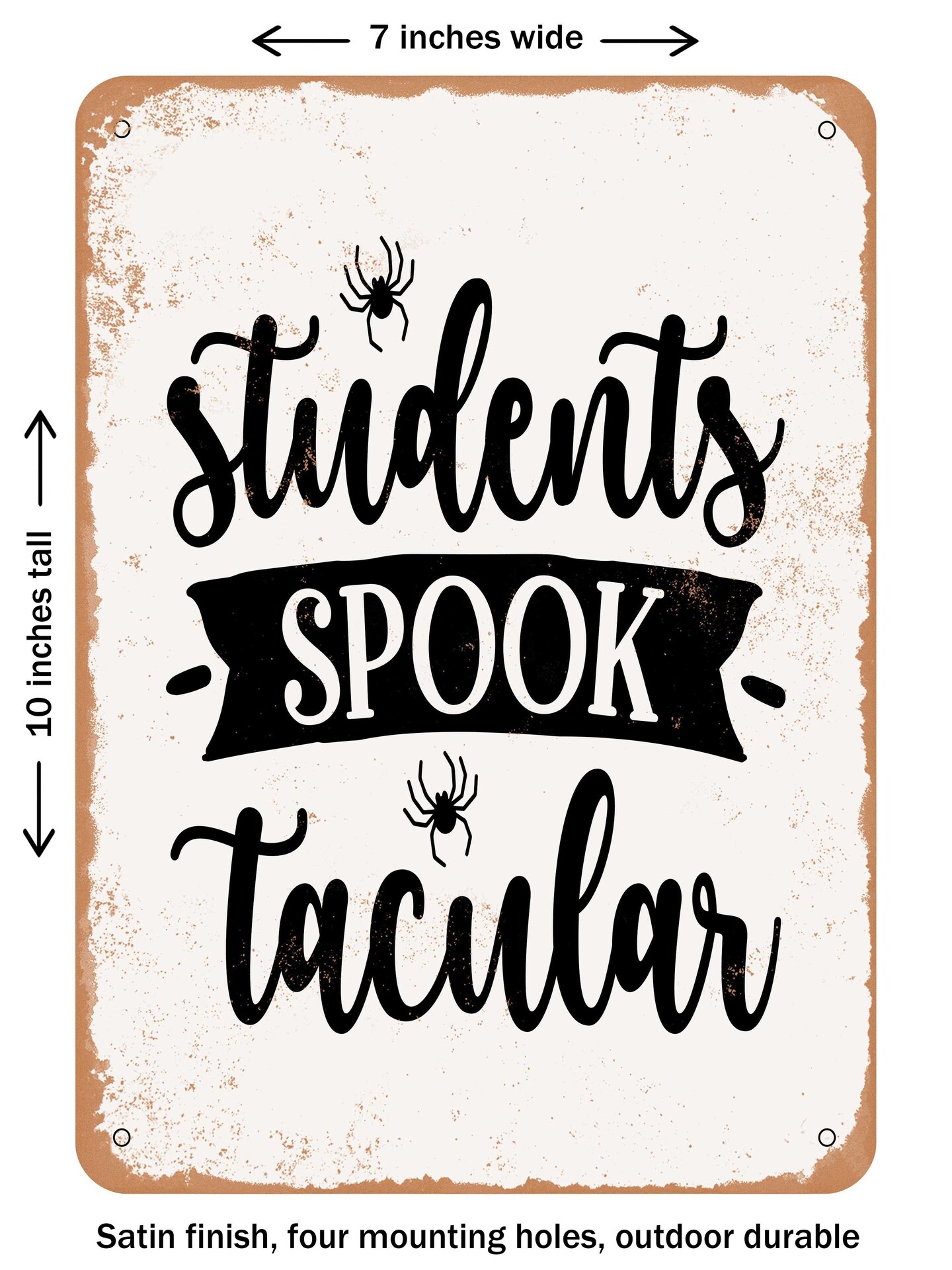 DECORATIVE METAL SIGN - Students Spooktacular - 2 - Vintage Rusty Look ...