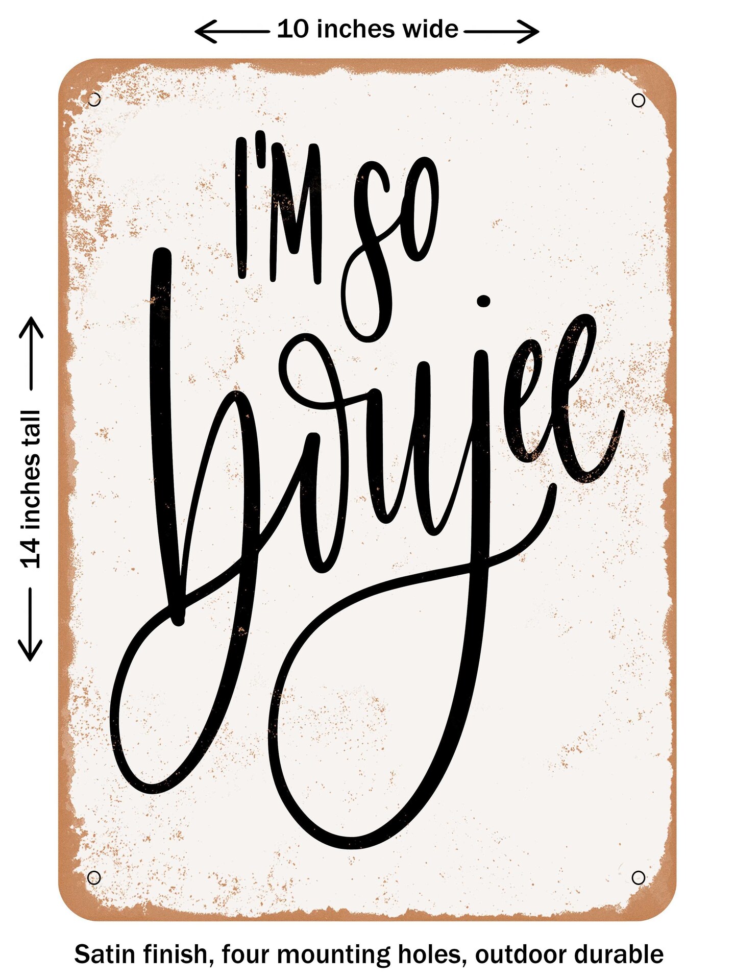 DECORATIVE METAL SIGN - So Boujee - Vintage Rusty Look | Michaels