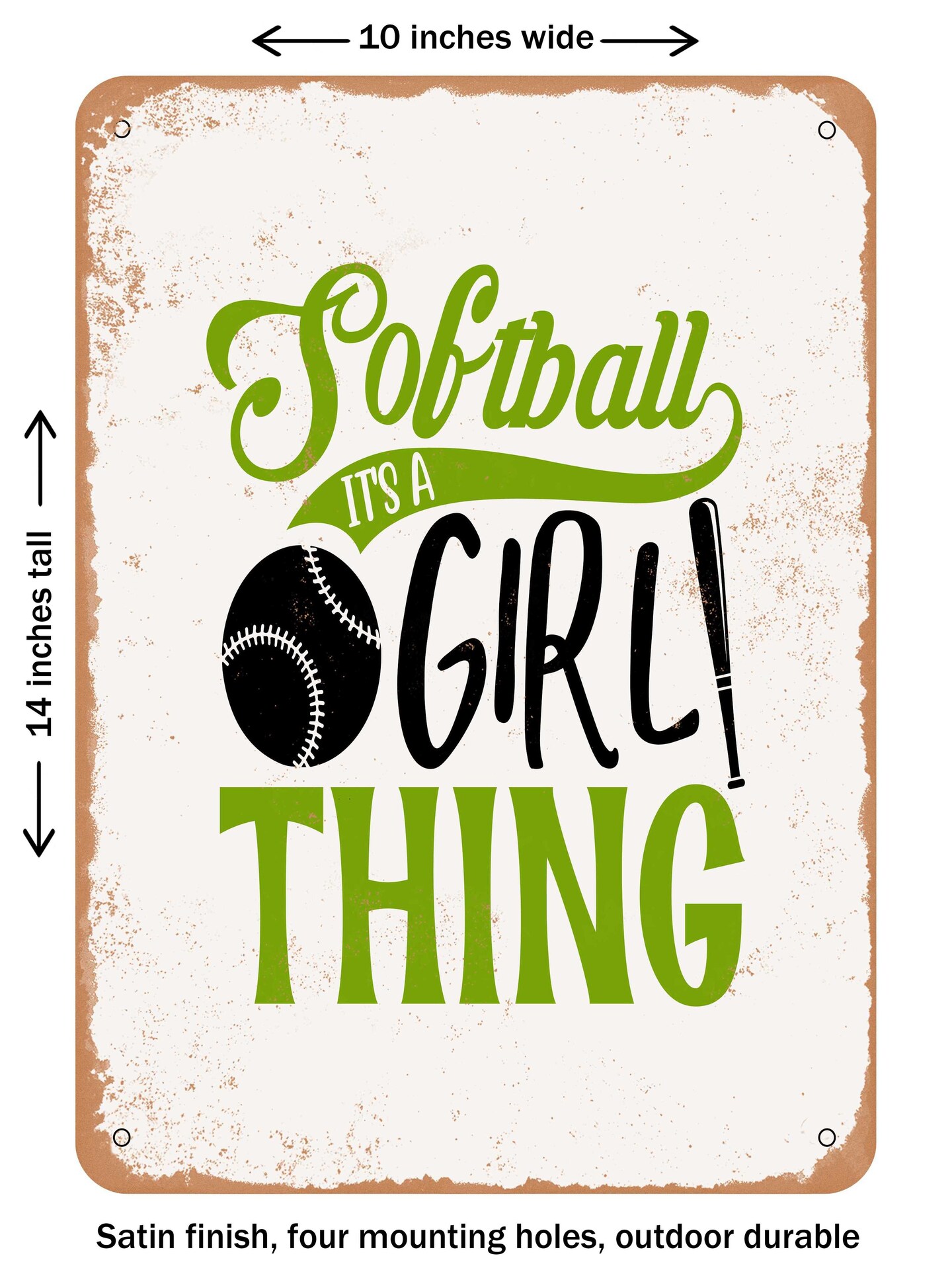 DECORATIVE METAL SIGN - Softball Its a Girl Thing - Vintage Rusty Look ...