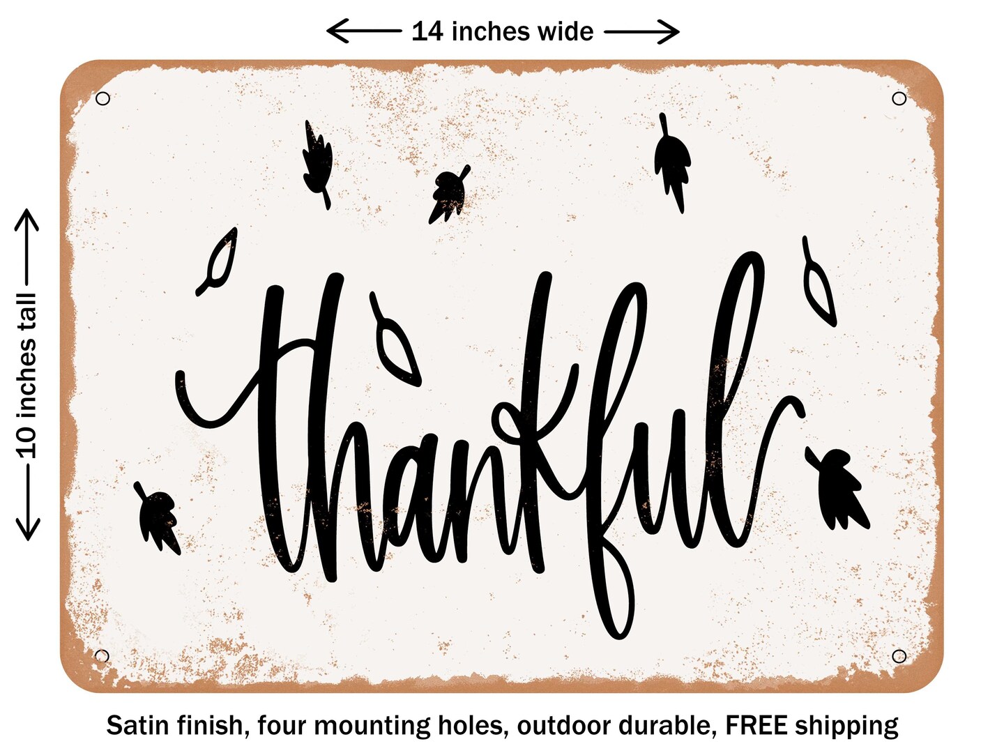 DECORATIVE METAL SIGN - Thankful With Leaves - Vintage Rusty Look ...