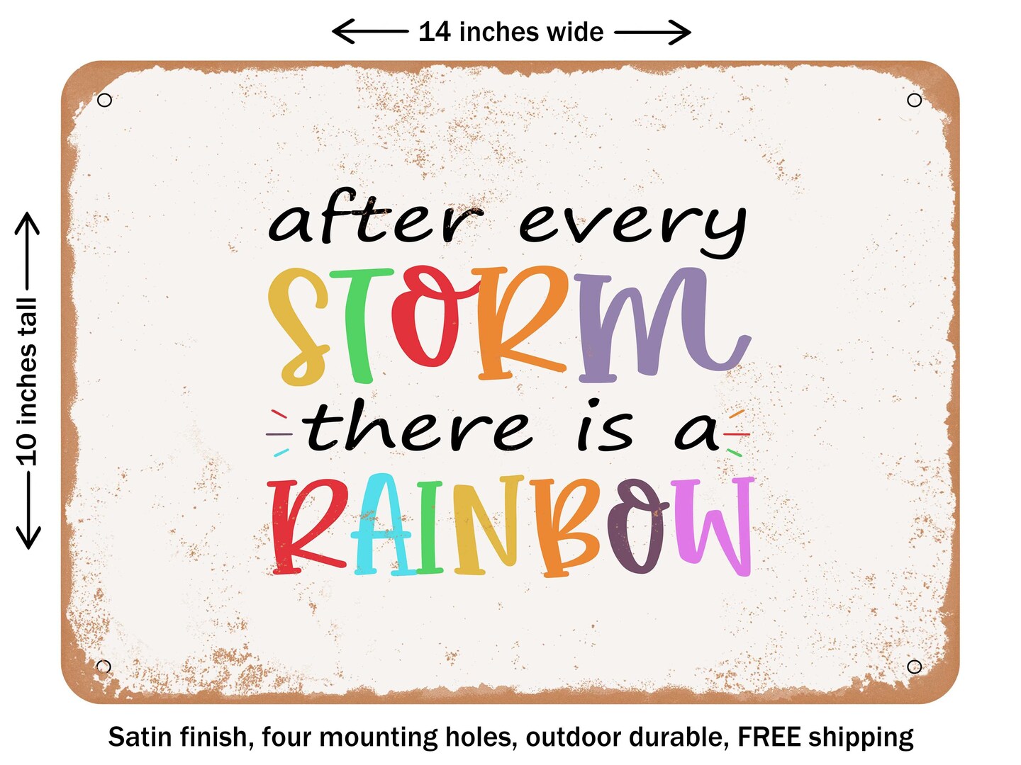 DECORATIVE METAL SIGN - After Every Storm there is a Rainbow - 2 ...