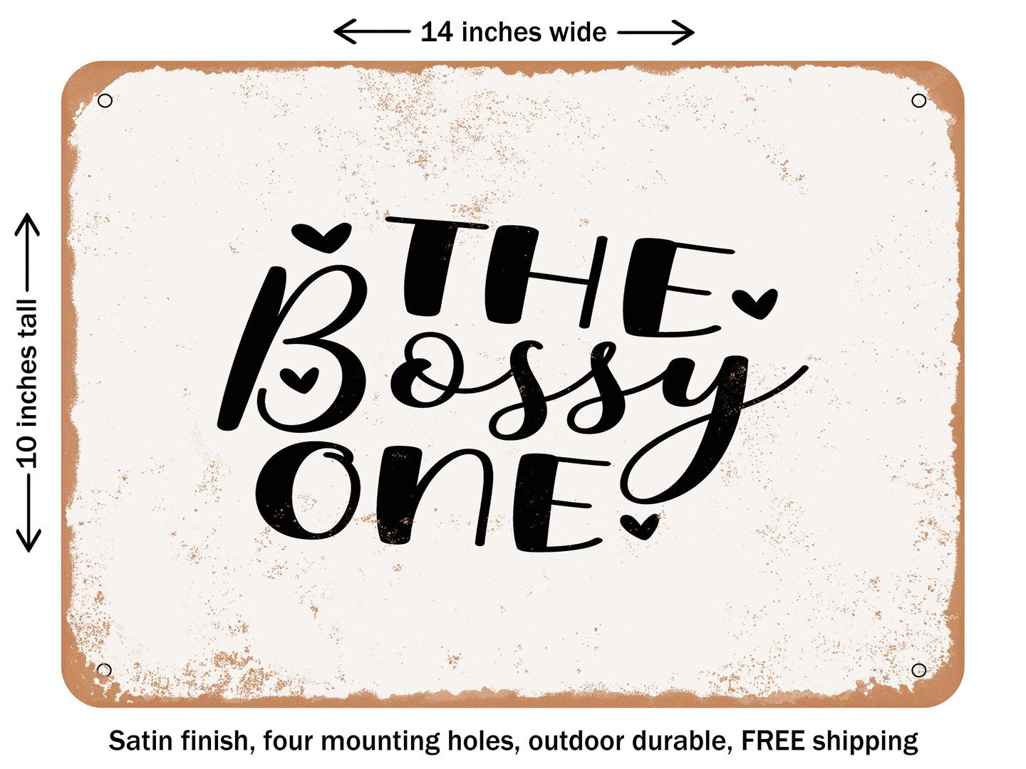 DECORATIVE METAL SIGN - the Bossy One - Vintage Rusty Look | Michaels