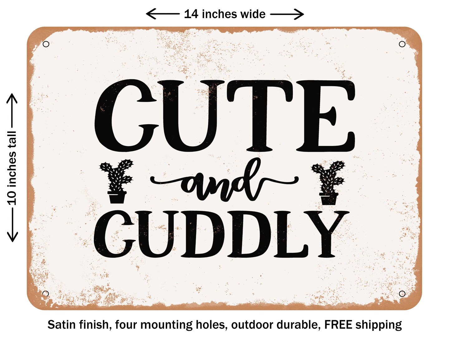 DECORATIVE METAL SIGN - Cute and Cuddly - Vintage Rusty Look | Michaels