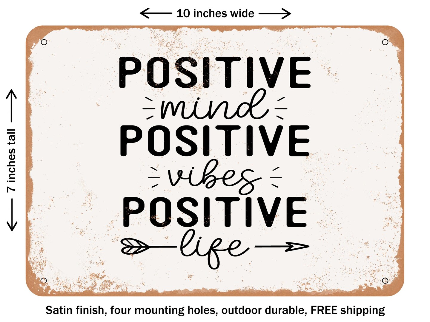 DECORATIVE METAL SIGN - Positive Mind Positive Vibes Positive - Vintage ...