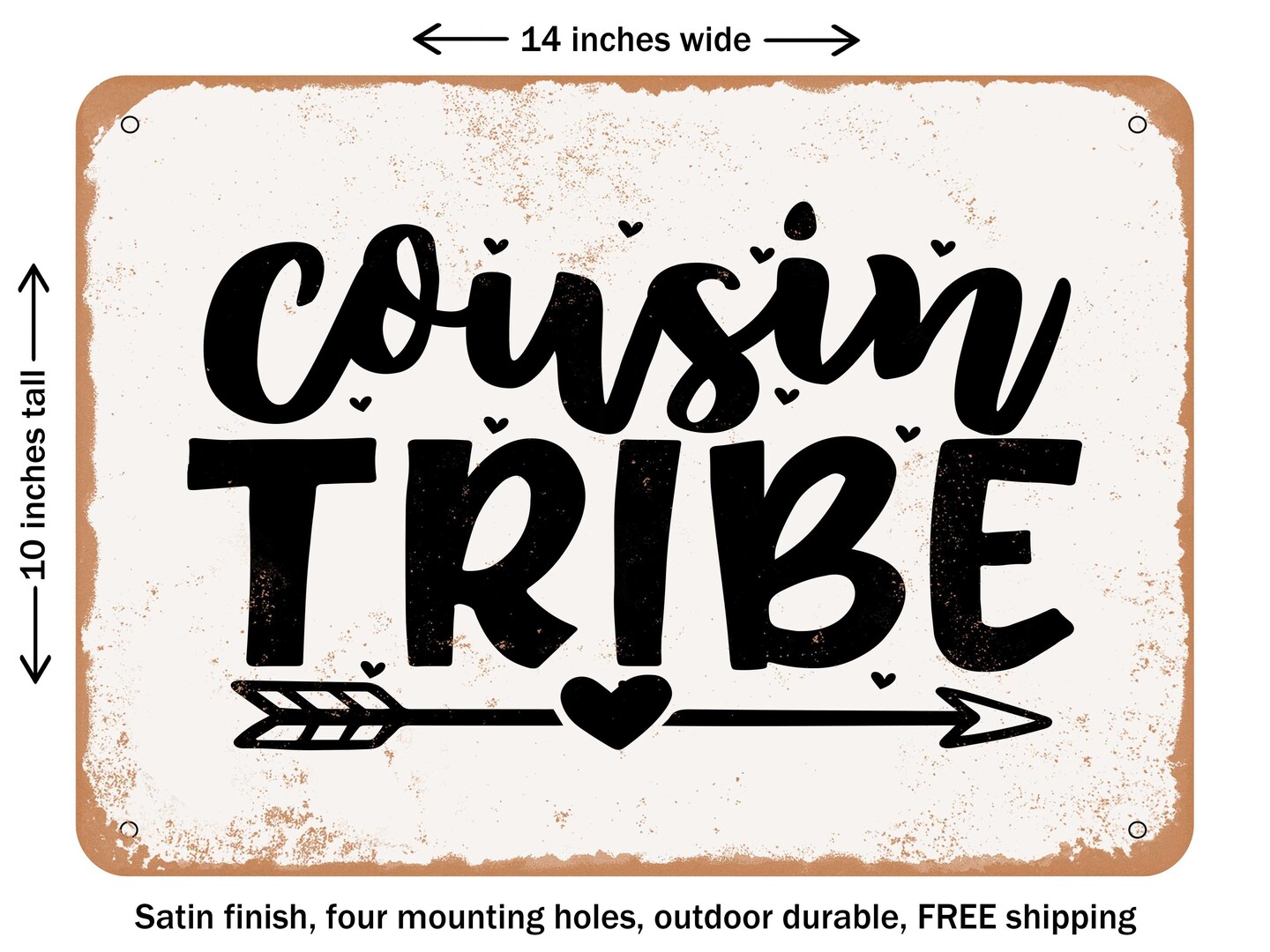 DECORATIVE METAL SIGN - Cousin Tribe - Vintage Rusty Look | Michaels