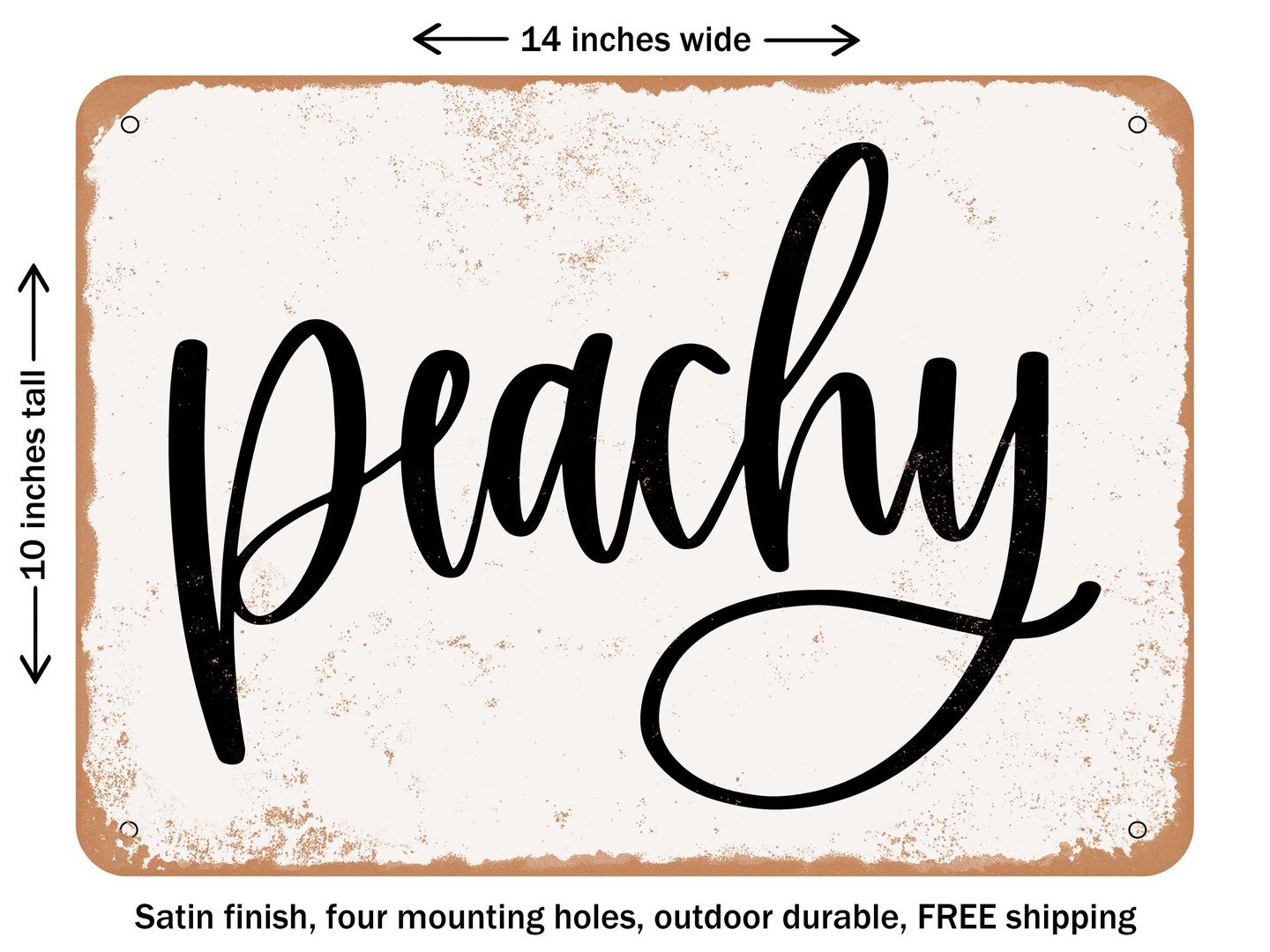 DECORATIVE METAL SIGN - Peachy - Vintage Rusty Look | Michaels