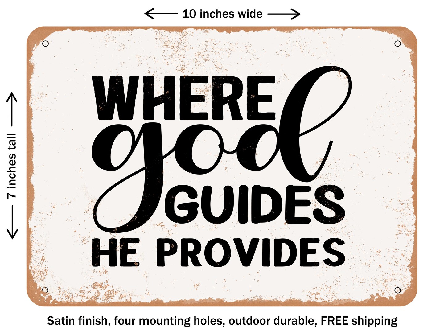 DECORATIVE METAL SIGN - Where God Guides, He Provides - Vintage Rusty Look | Michaels
