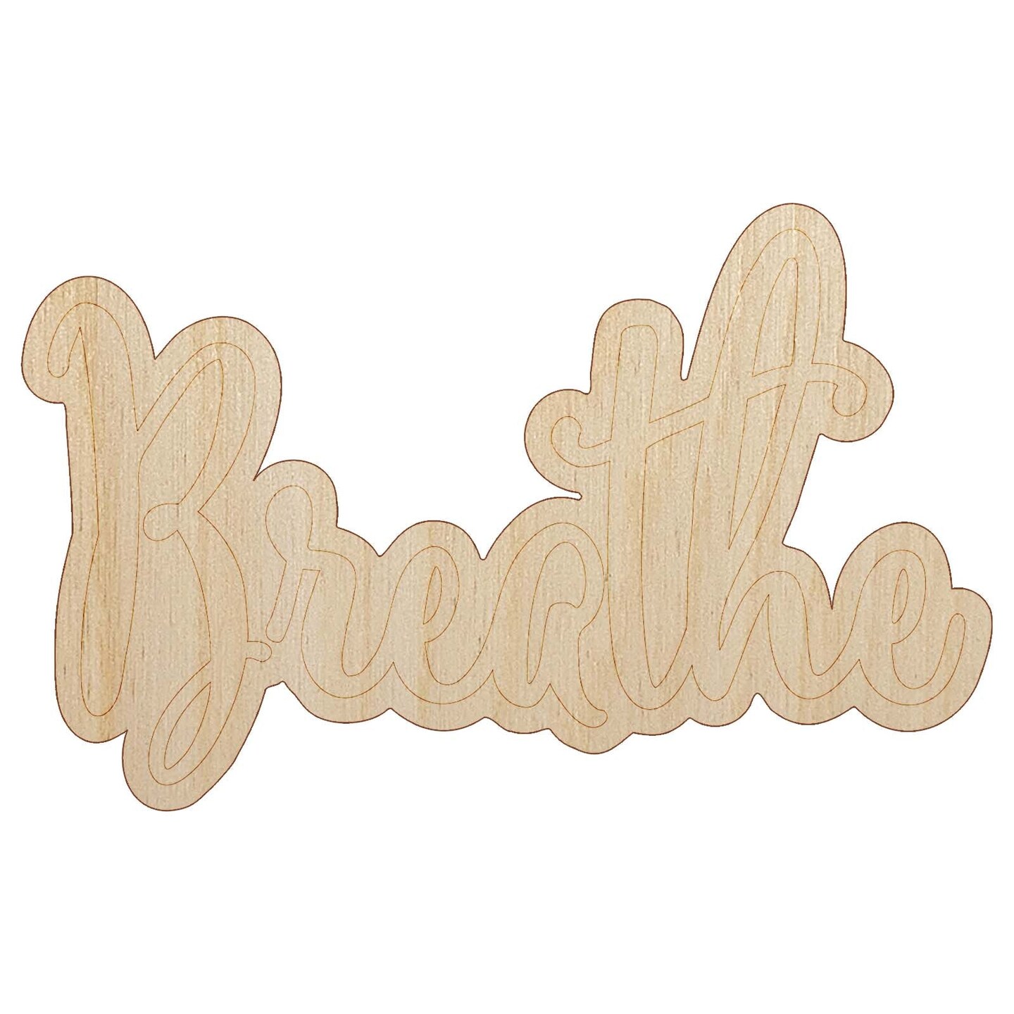 Breathe Elegant Text Self Care Unfinished Wood Shape Piece Cutout for ...