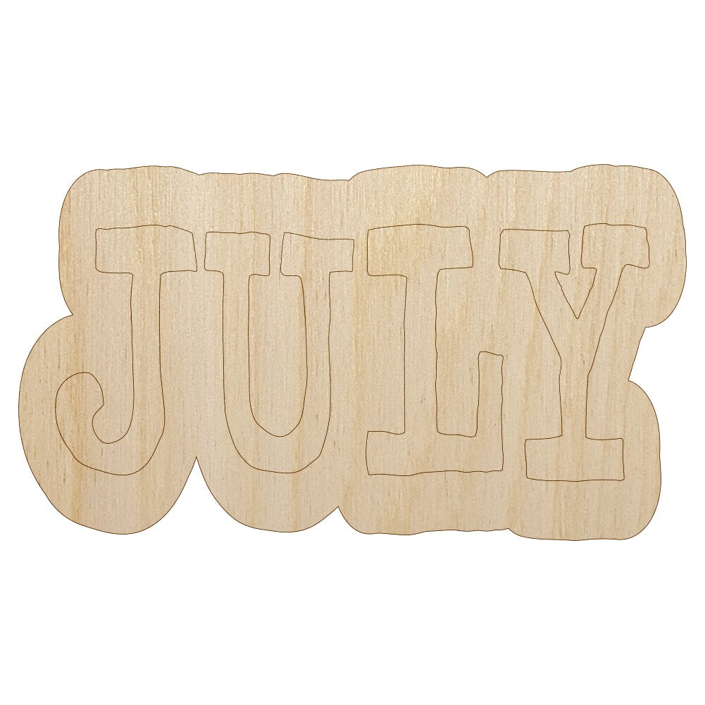 July Month Calendar Fun Text Unfinished Wood Shape Piece Cutout for DIY ...