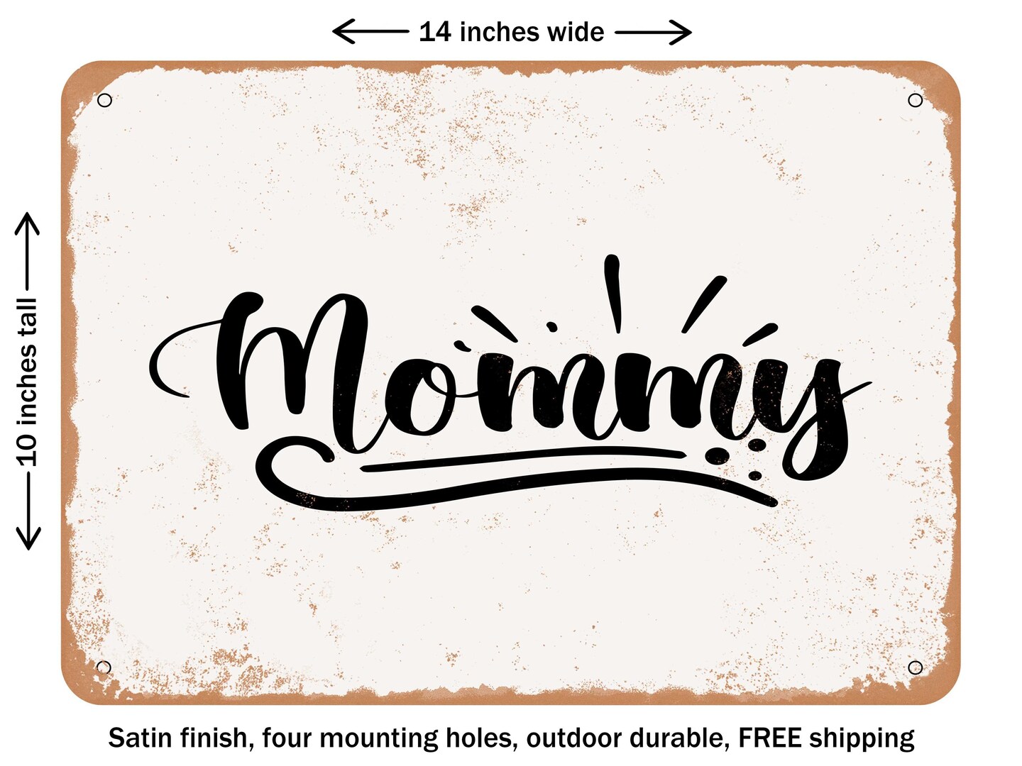 DECORATIVE METAL SIGN - Mommy - Vintage Rusty Look | Michaels