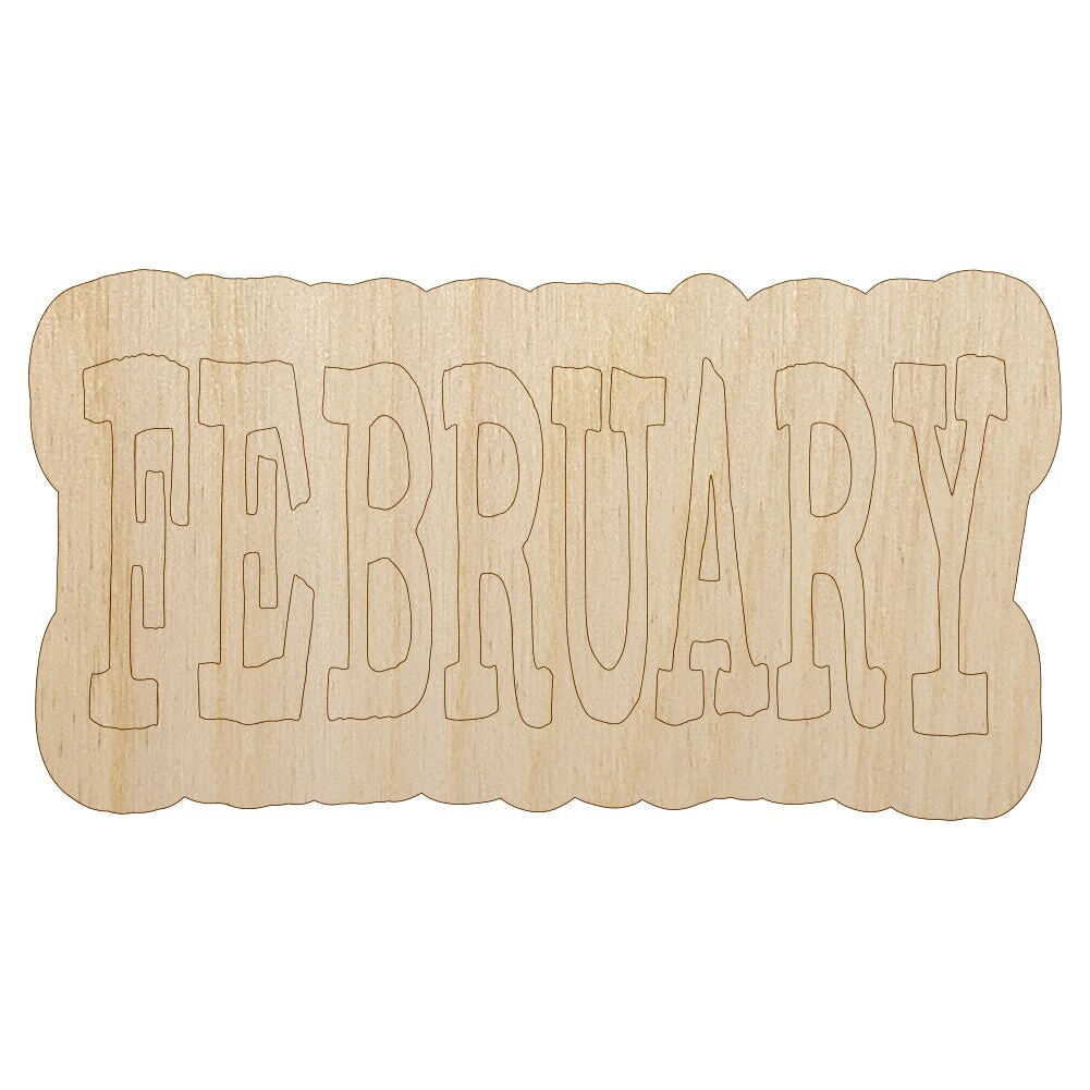 February Month Calendar Fun Text Unfinished Wood Shape Piece Cutout for ...