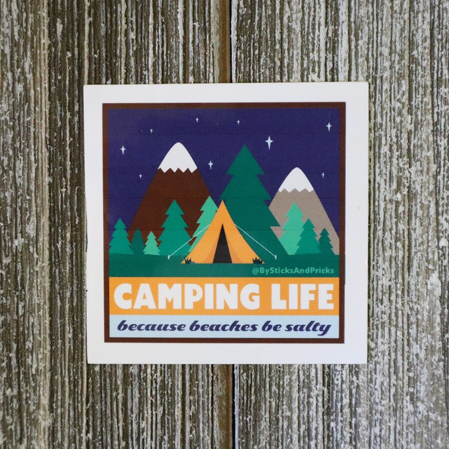 CAMPING LIFE, BECAUSE BEACHES BE SALTY STICKER | MakerPlace by Michaels