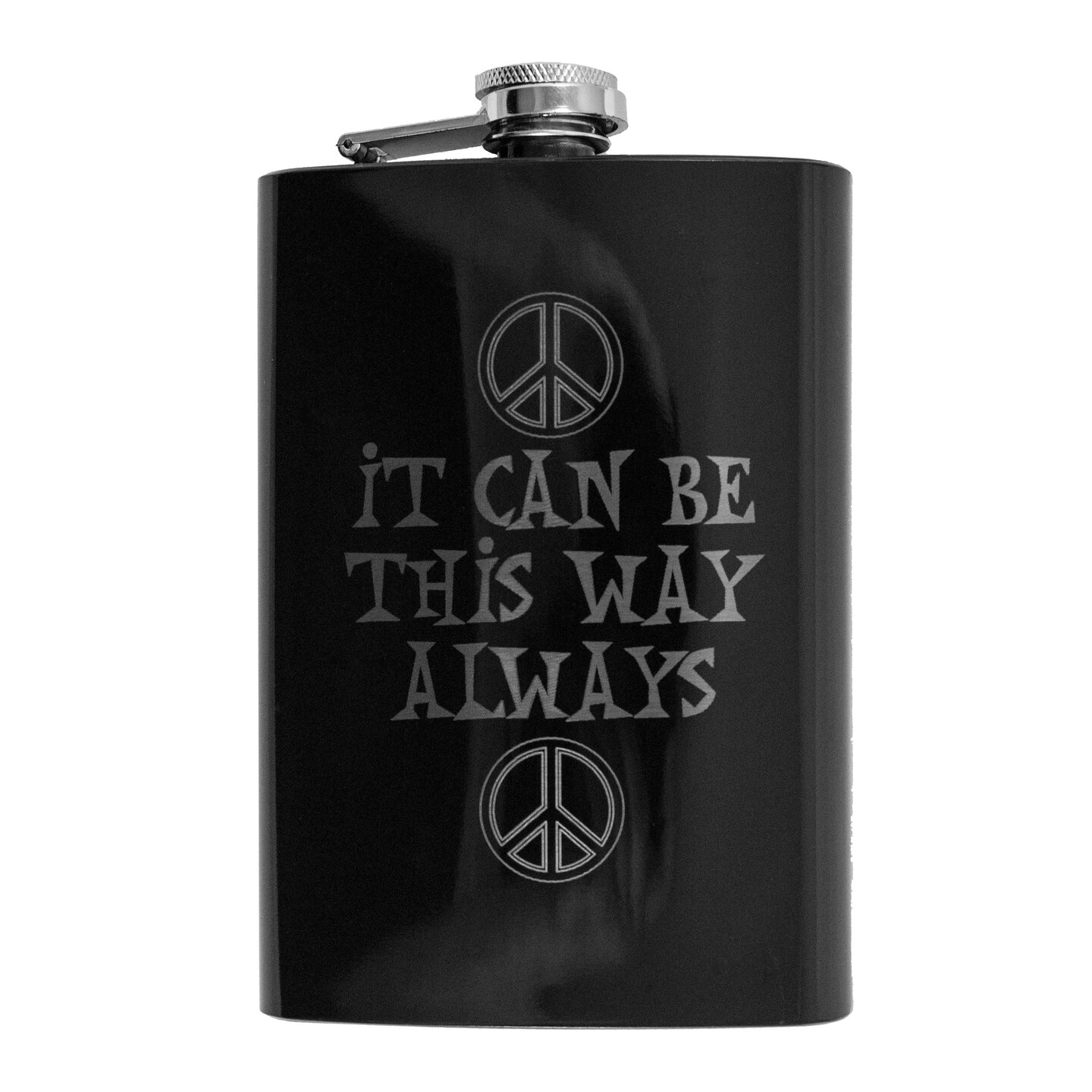 8oz BLACK It Can Be This Way Always Flask | Michaels