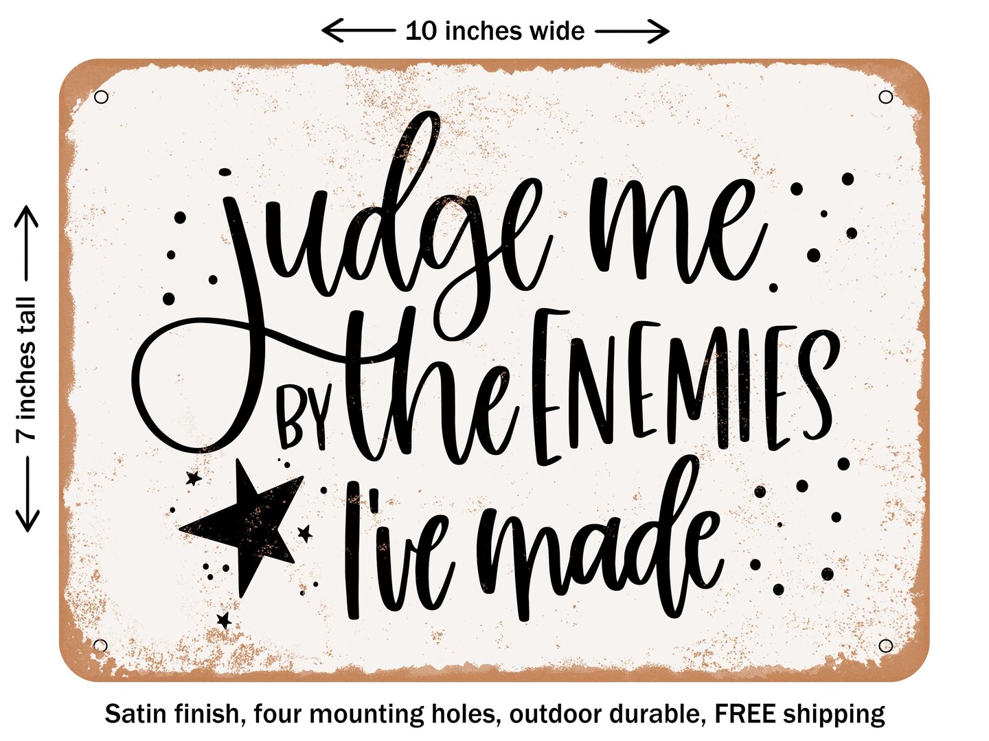DECORATIVE METAL SIGN - Judge Me - Vintage Rusty Look, Size: 7 x 10 ...