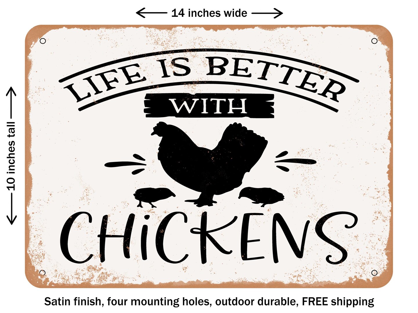 DECORATIVE METAL SIGN - Life Is Better With Chickens - 3 - Vintage ...