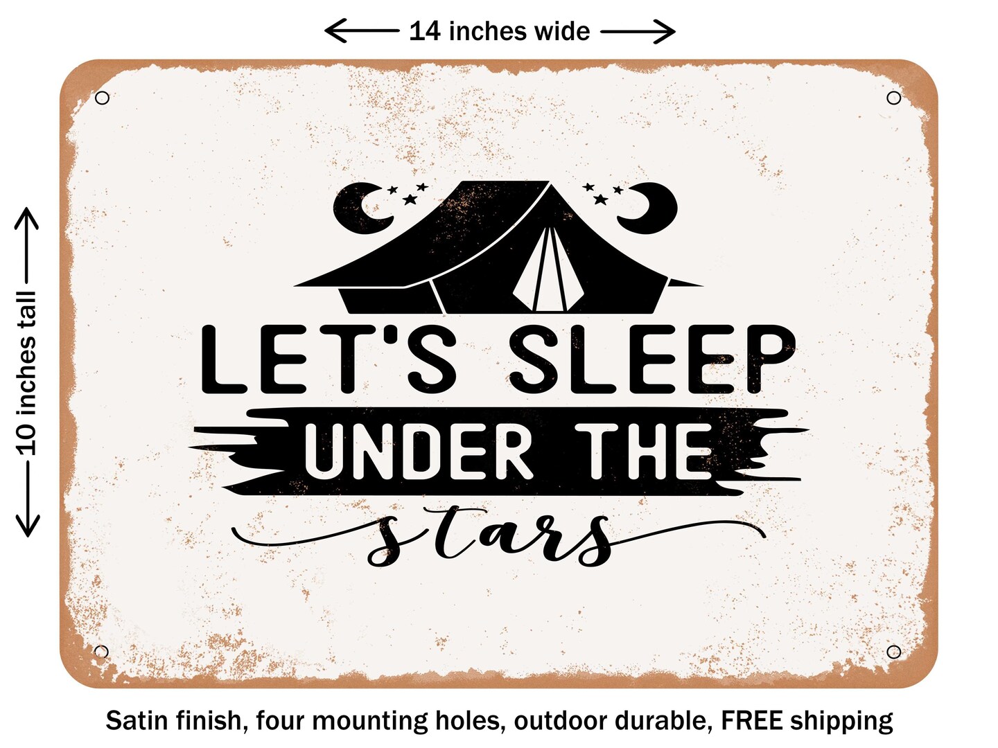 DECORATIVE METAL SIGN - Lets Sleep Under the Stars - 3 - Vintage Rusty ...