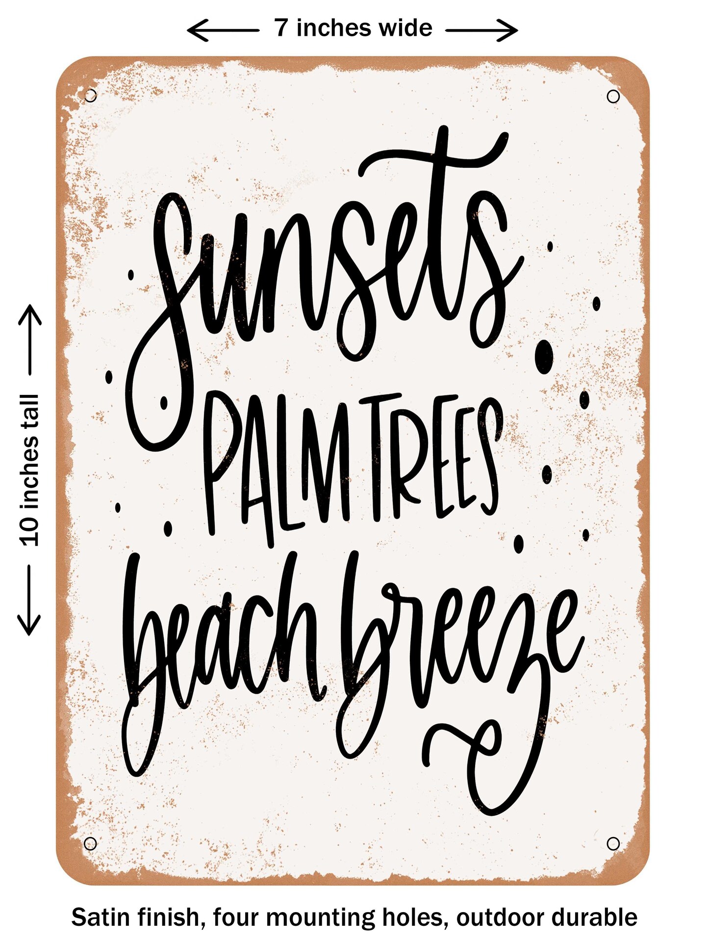 DECORATIVE METAL SIGN - Sunsets Palm Trees Beach Breeze - Vintage Rusty ...