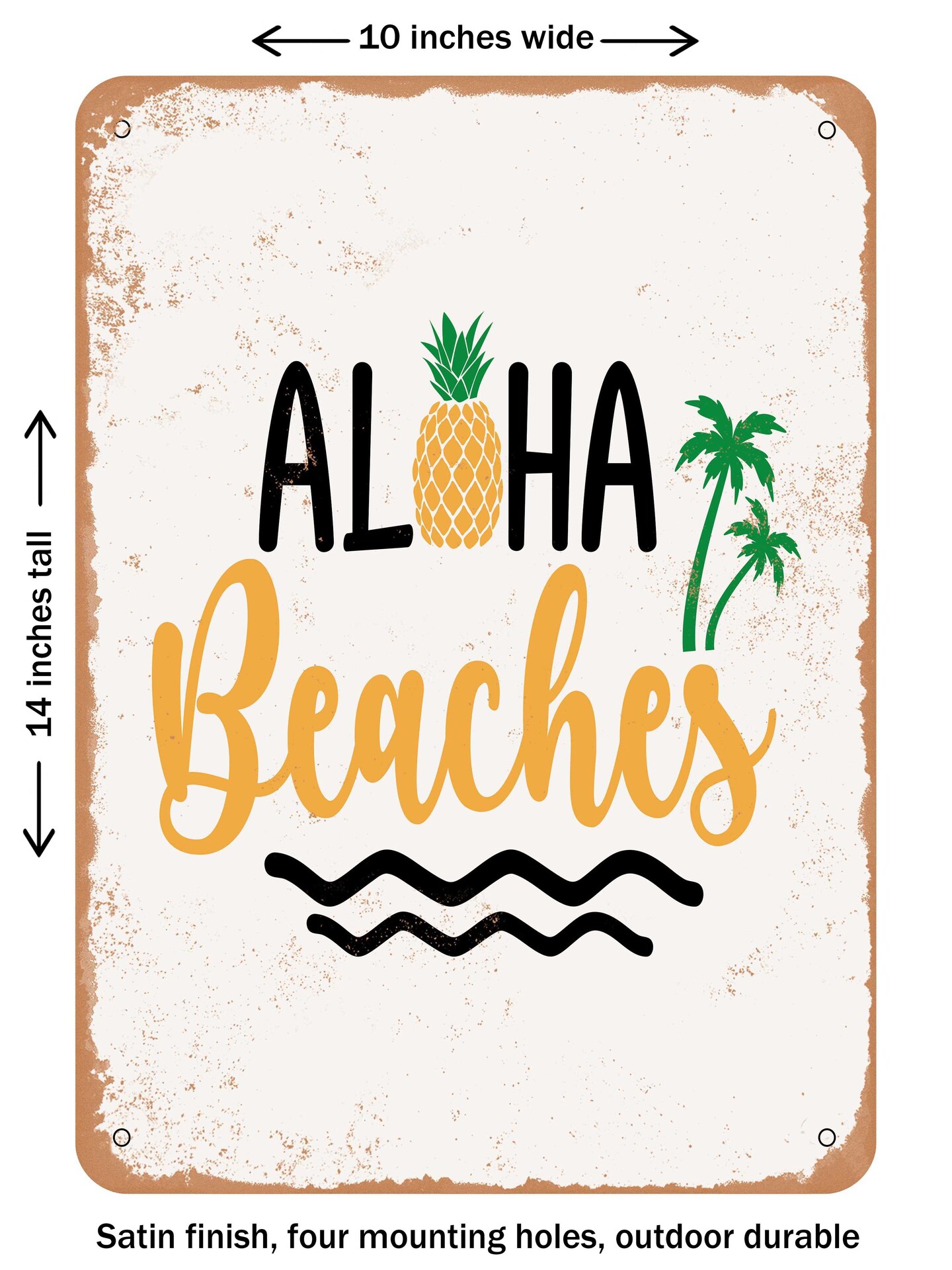 DECORATIVE METAL SIGN - Aloha Beaches - Vintage Rusty Look, Size: 10 x ...