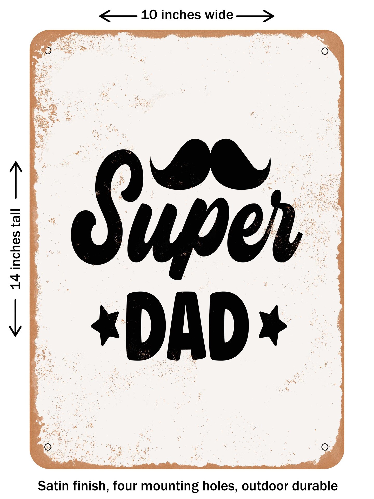 DECORATIVE METAL SIGN - Super Dad - Vintage Rusty Look | Michaels
