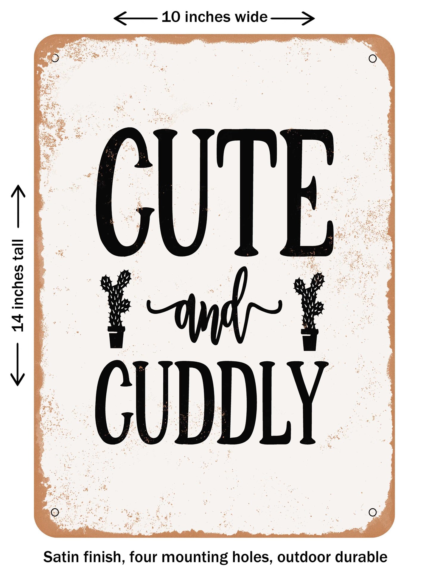 DECORATIVE METAL SIGN - Cute and Cuddly - Vintage Rusty Look | Michaels