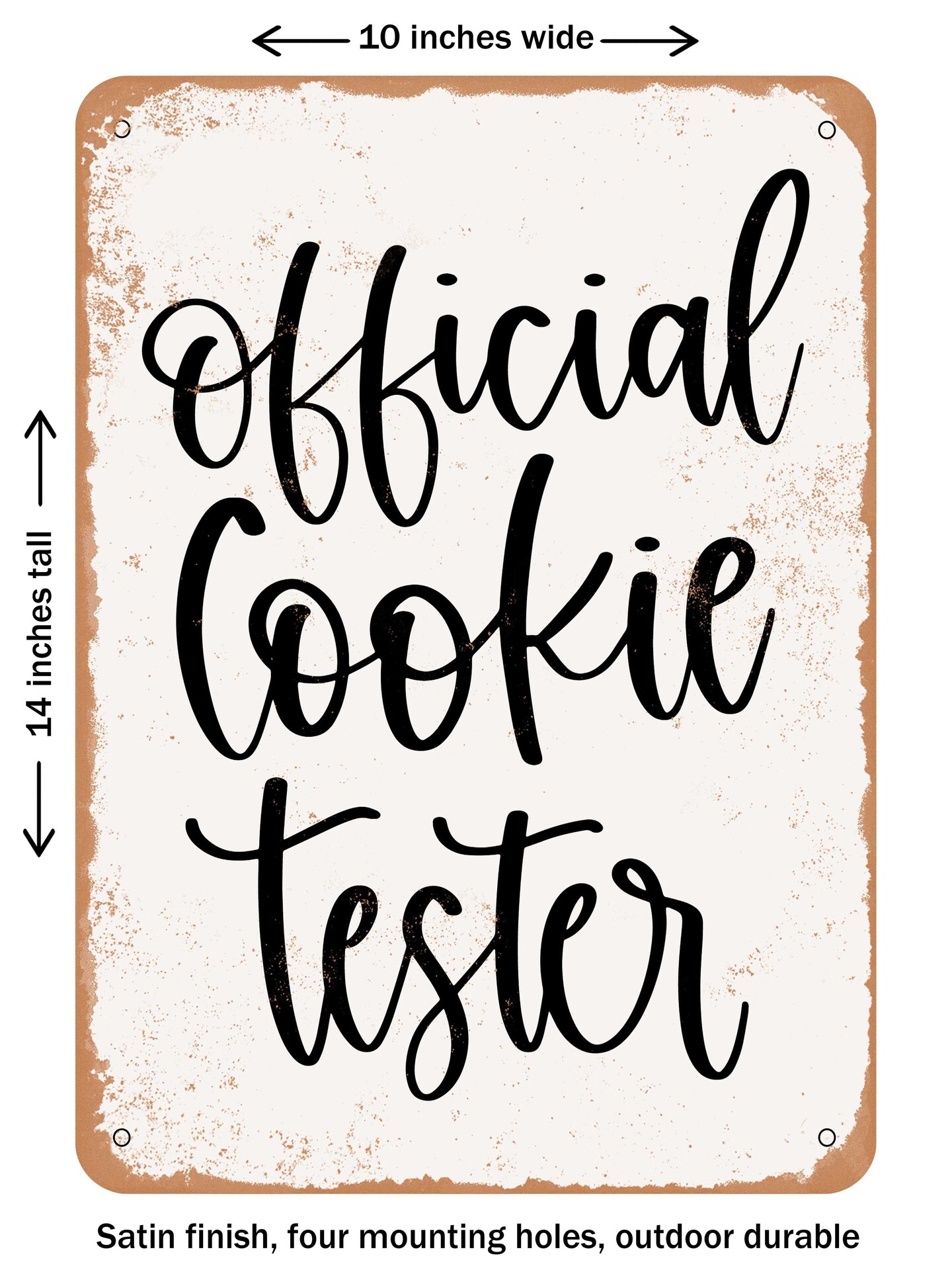 DECORATIVE METAL SIGN - Official Cookie Tester - Vintage Rusty Look ...