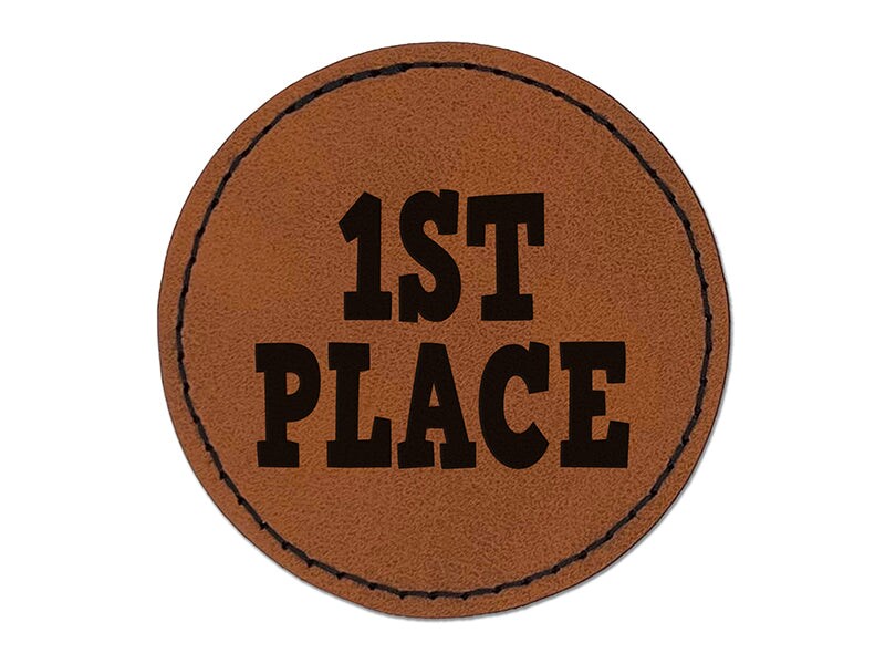 First Place Fun Text Round Iron-On Engraved Faux Leather Patch Applique ...