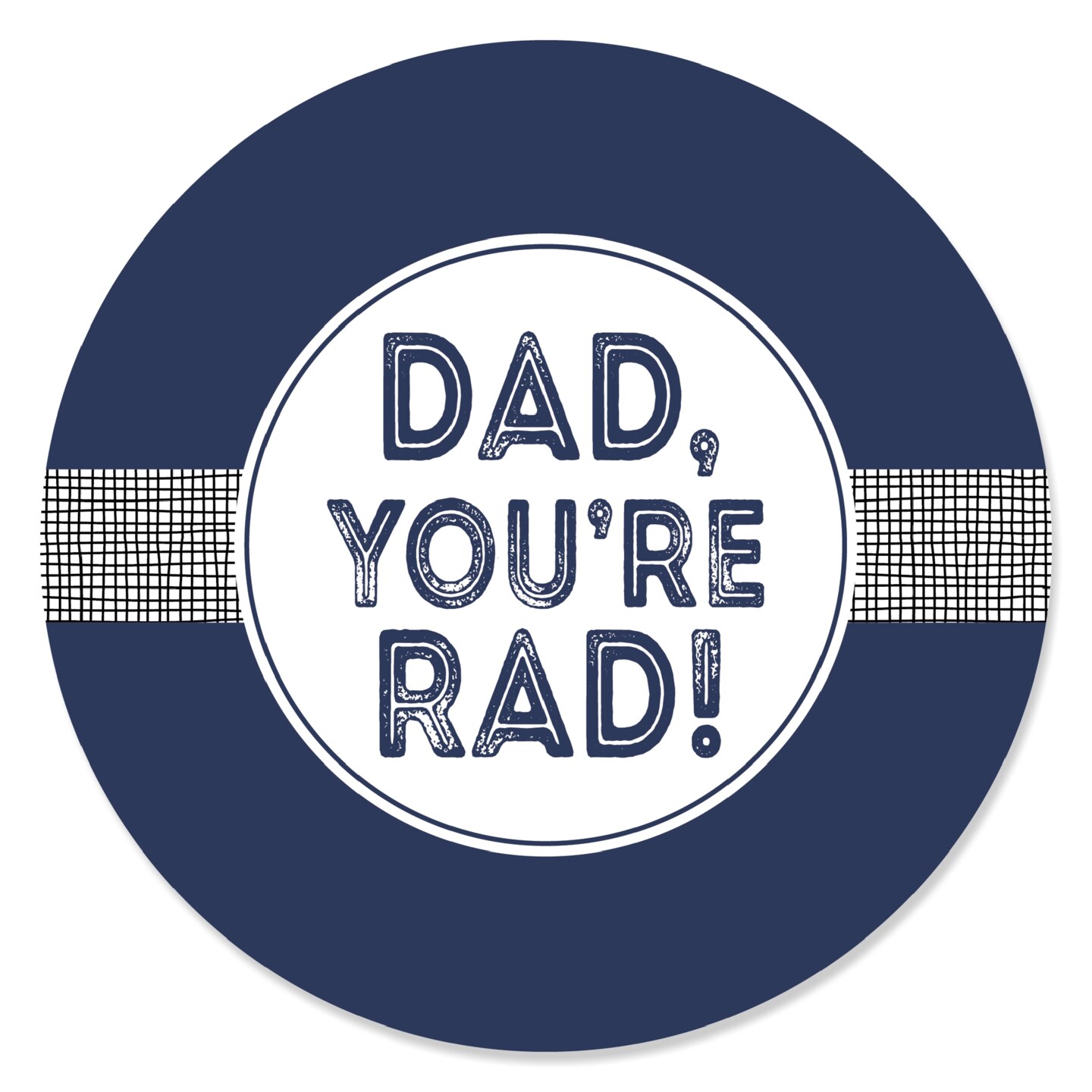 Big Dot of Happiness My Dad is Rad - Father's Day Circle Sticker Labels ...
