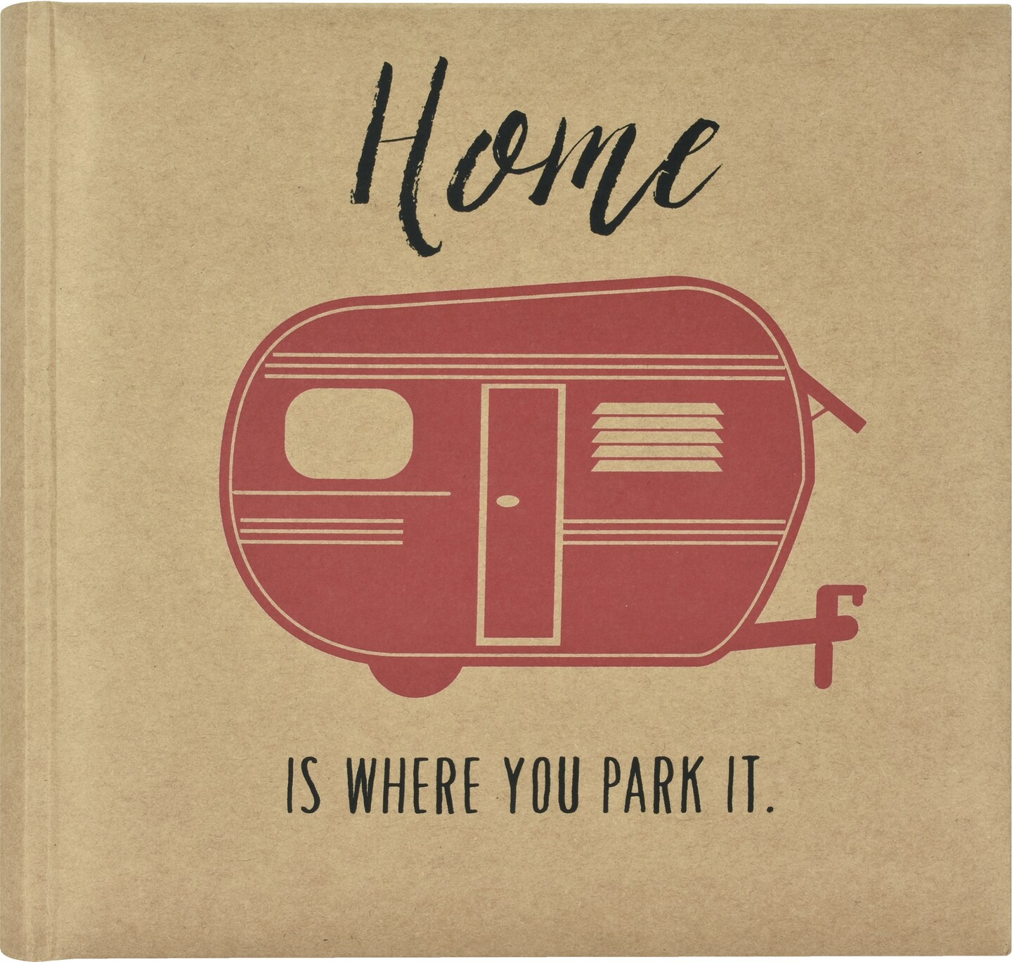 Mbi 2-Up Photo Album 9.5"X8.5"-Home Is Where You Park It. | Michaels
