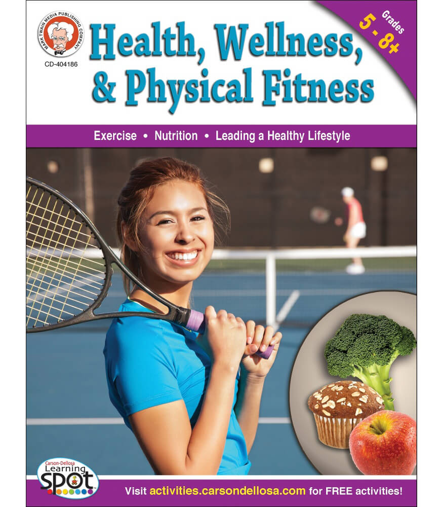 Mark Twain Health, Wellness, and Physical Fitness Workbook, Health ...
