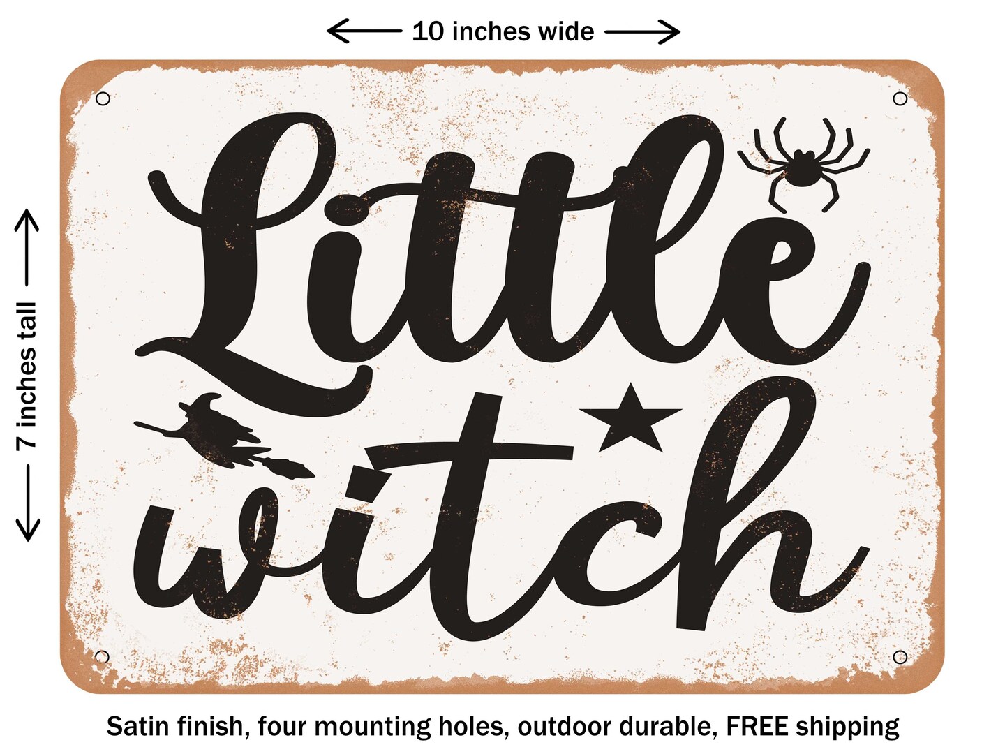 DECORATIVE METAL SIGN - Little Witch - 2 - Vintage Rusty Look, Size: 7 ...