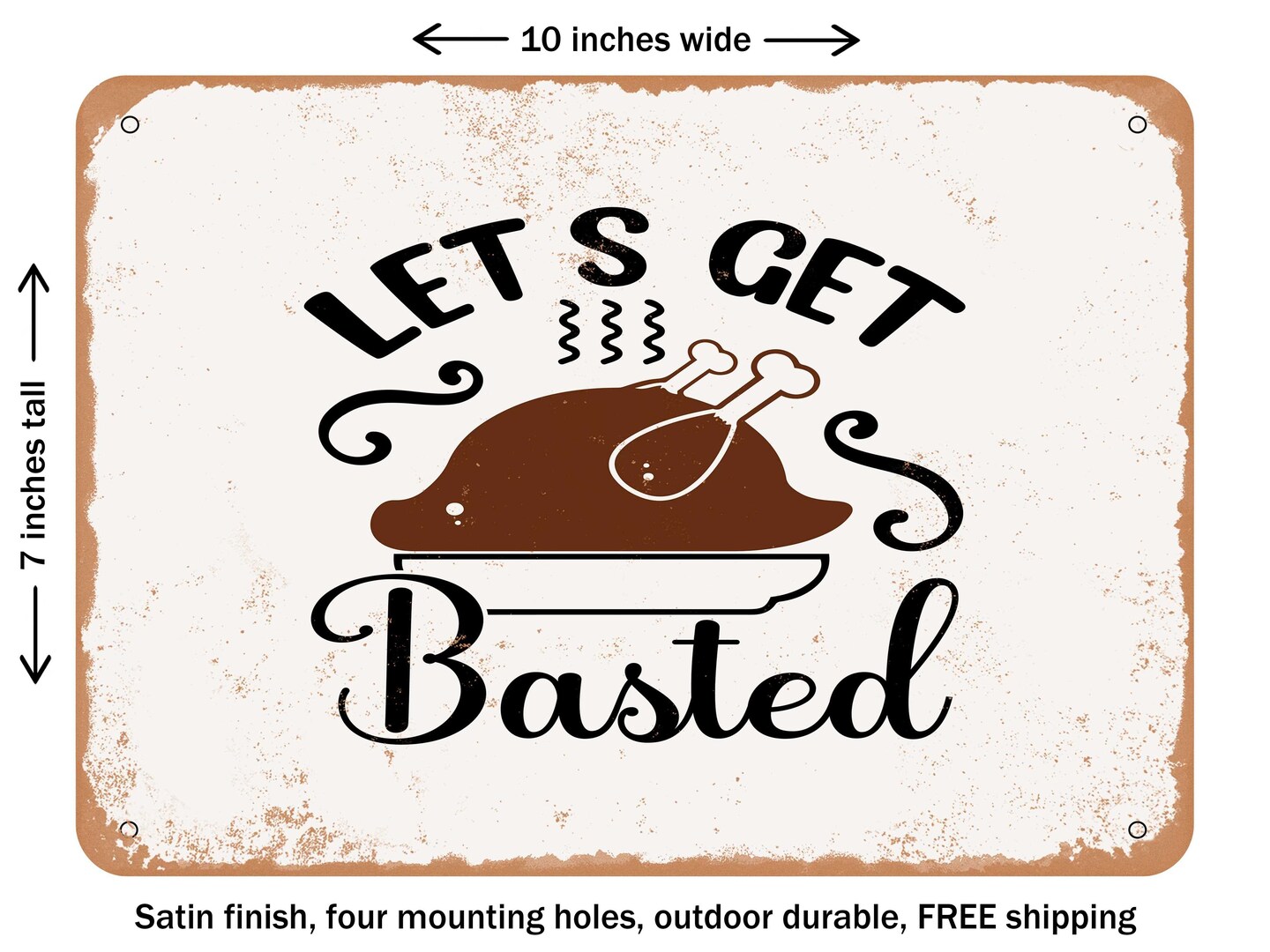 DECORATIVE METAL SIGN - Lets Get Basted - 3 - Vintage Rusty Look | Michaels