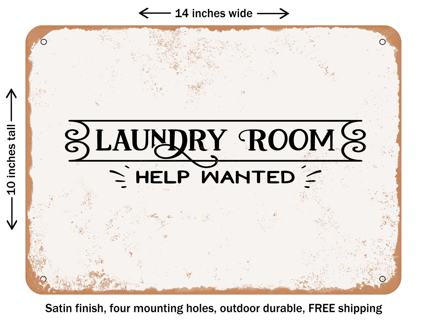DECORATIVE METAL SIGN - Laundry Room Help Wanted - 2 - Vintage Rusty ...
