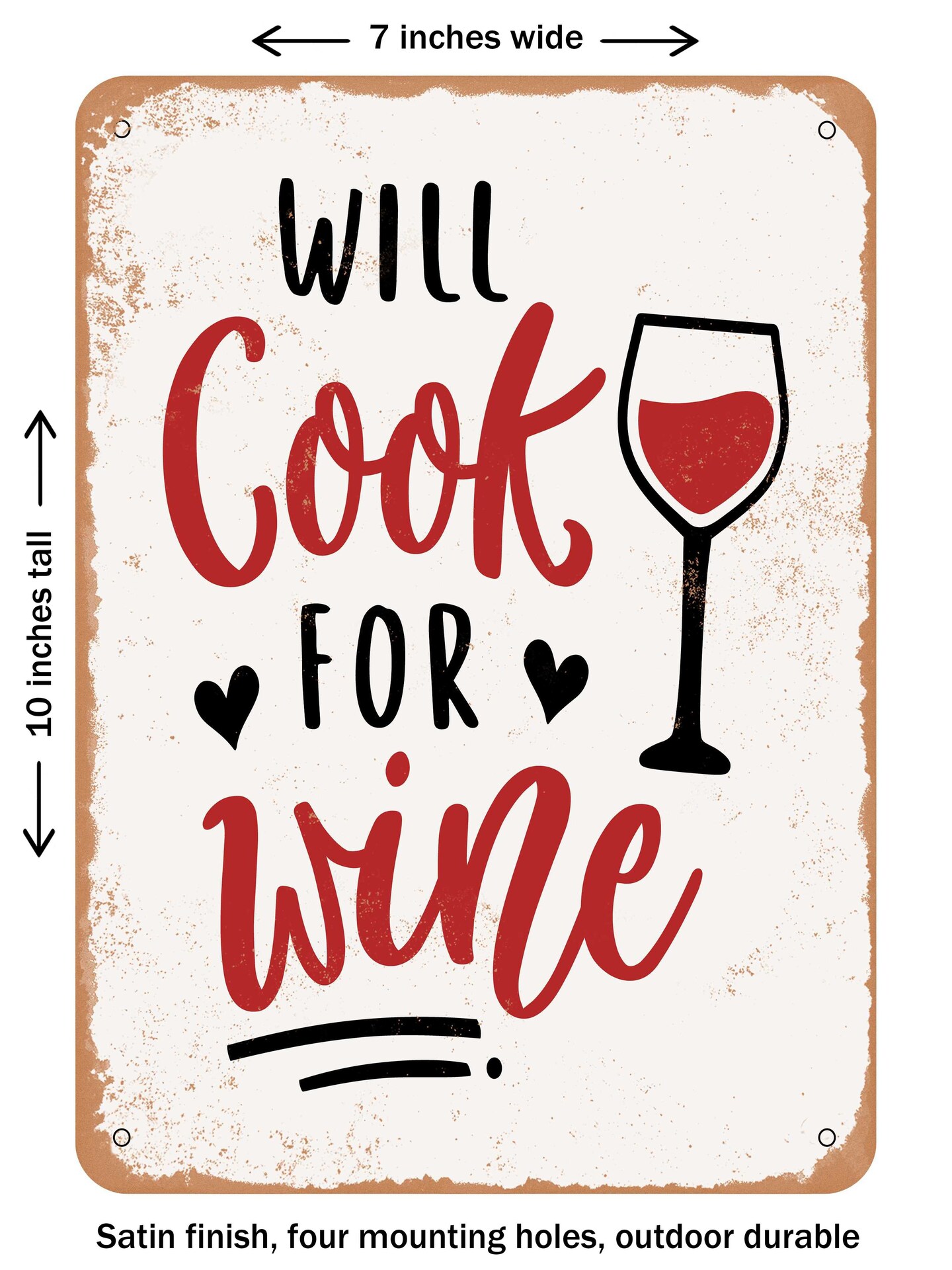 DECORATIVE METAL SIGN - Will Cook For Wine - 4 - Vintage Rusty Look ...