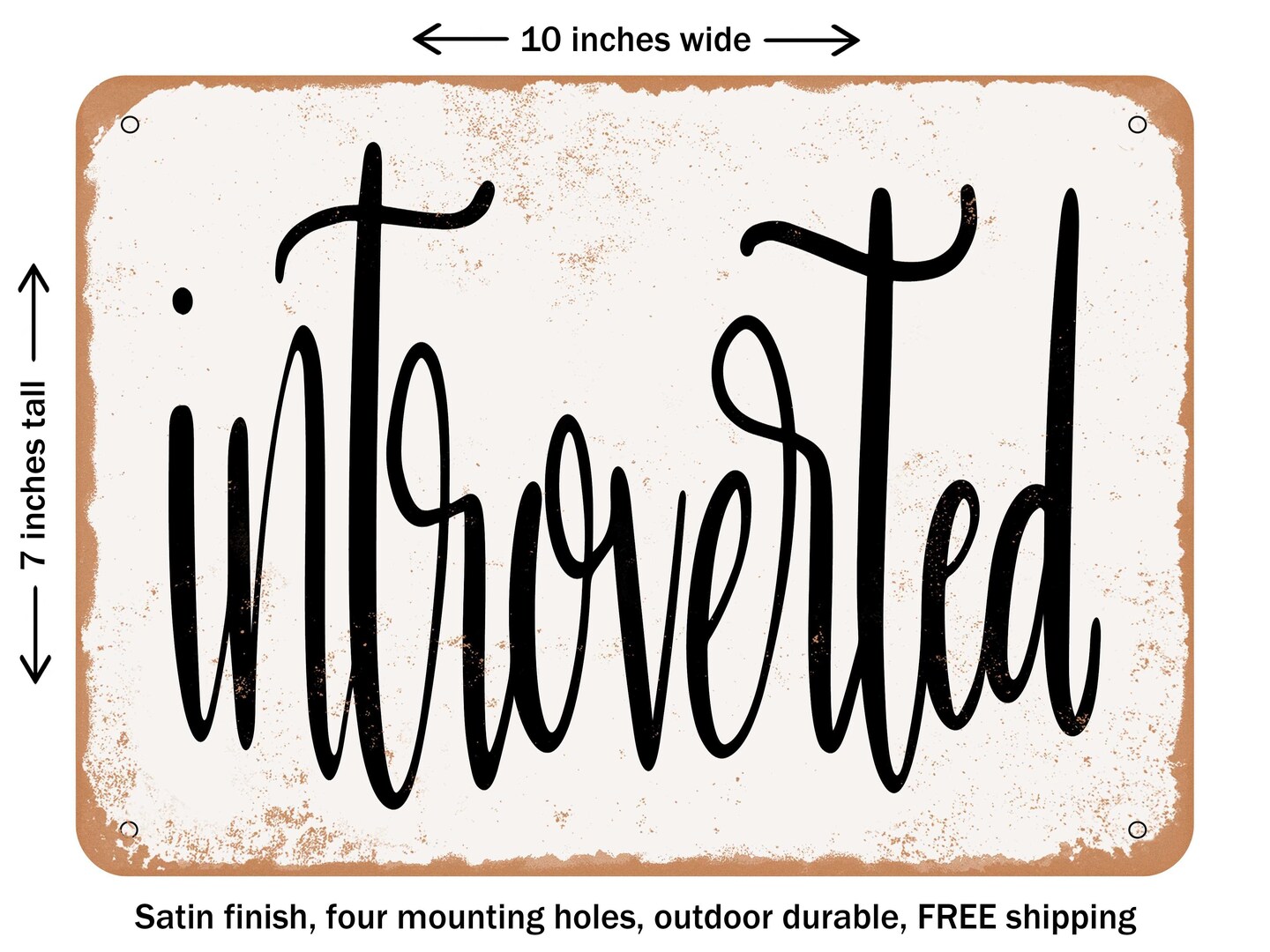 DECORATIVE METAL SIGN - Introverted - Vintage Rusty Look | Michaels