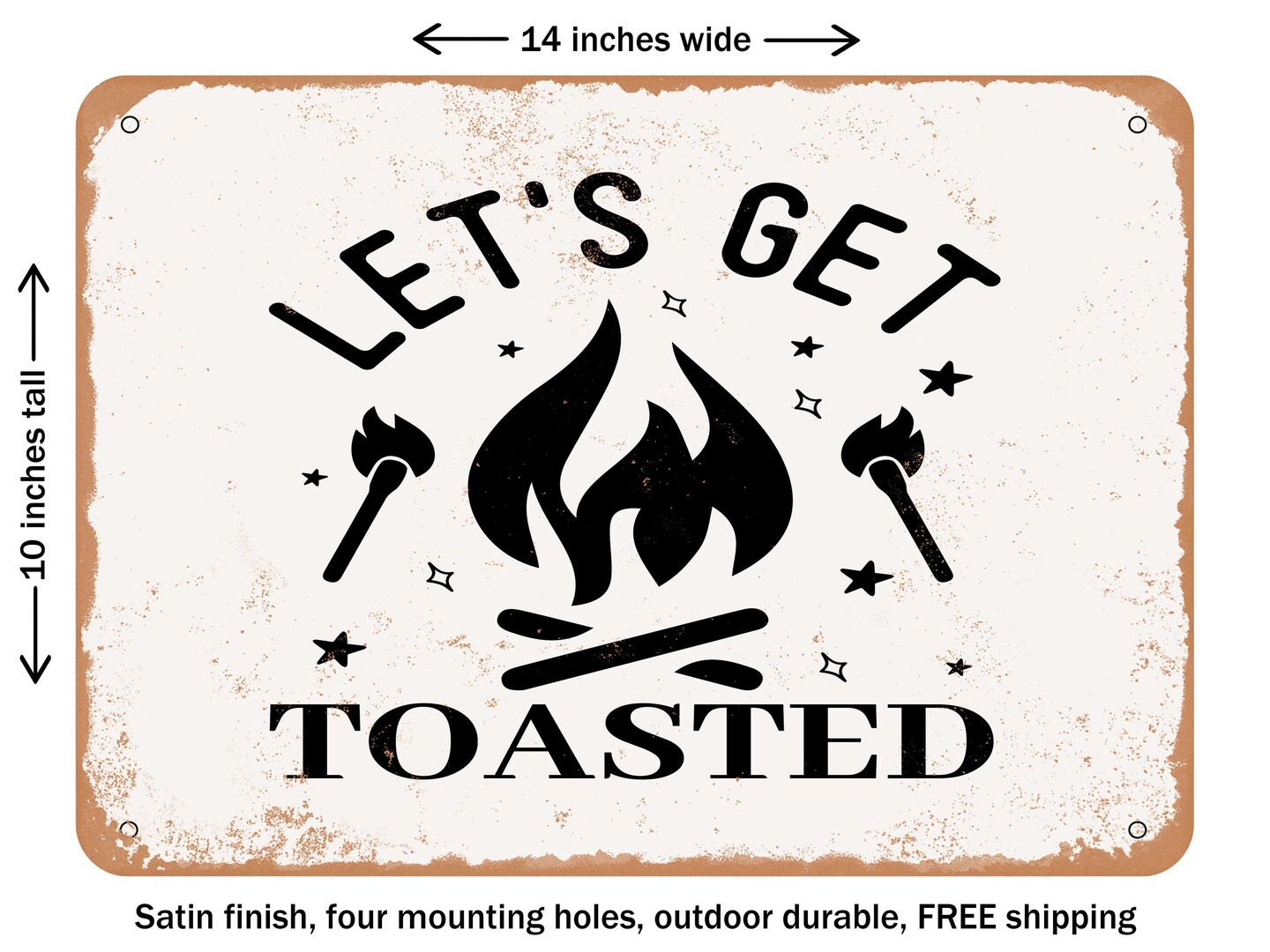 DECORATIVE METAL SIGN - Lets Get toasted - 2 - Vintage Rusty Look ...